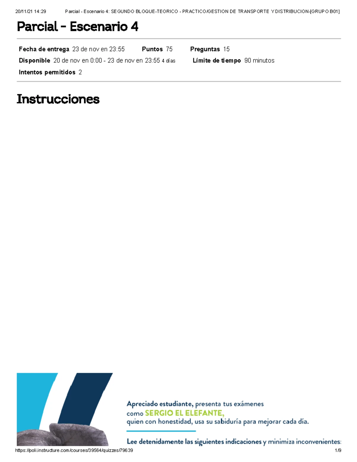 Parcial 1 8 Marzo 2020, preguntas y respuestas - Examen parcial - Semana 4 ####### Fecha de ...