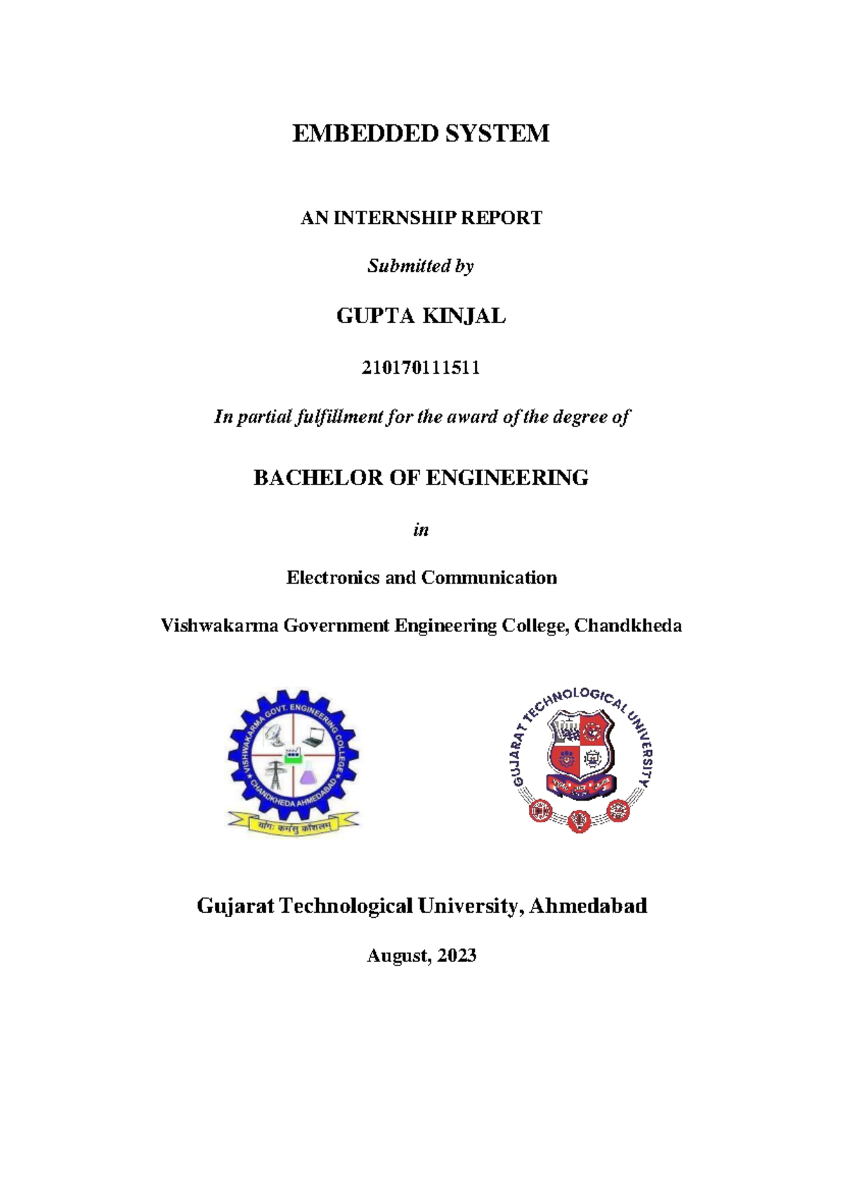 Internship Report on Embedded Systems - BE in ECE (210170111511) - Studocu
