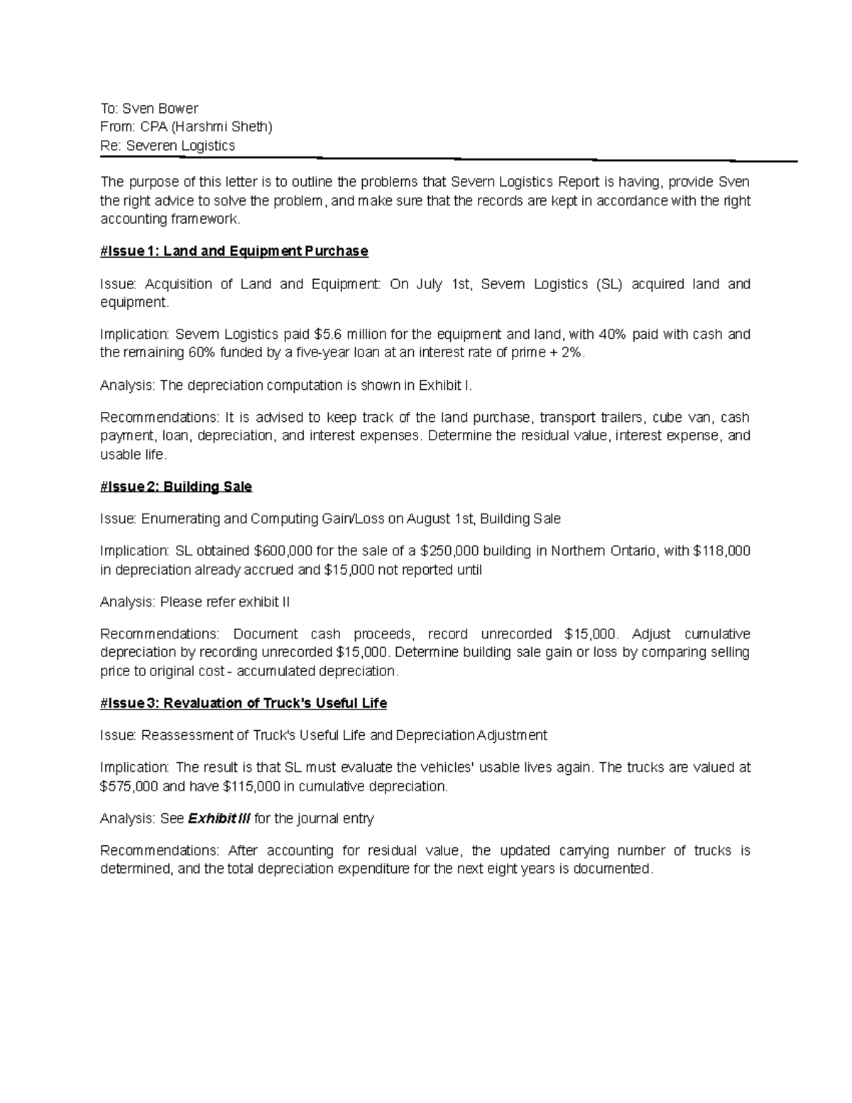 Case Write up - Case Study on - To: Sven Bower From: CPA (Harshmi Sheth ...