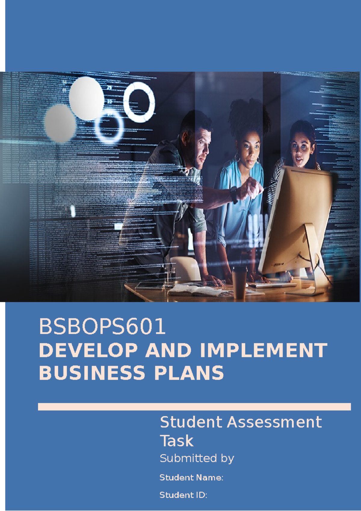 BSBOPS601 Assessment Task: Develop & Implement Business Plans - Studocu