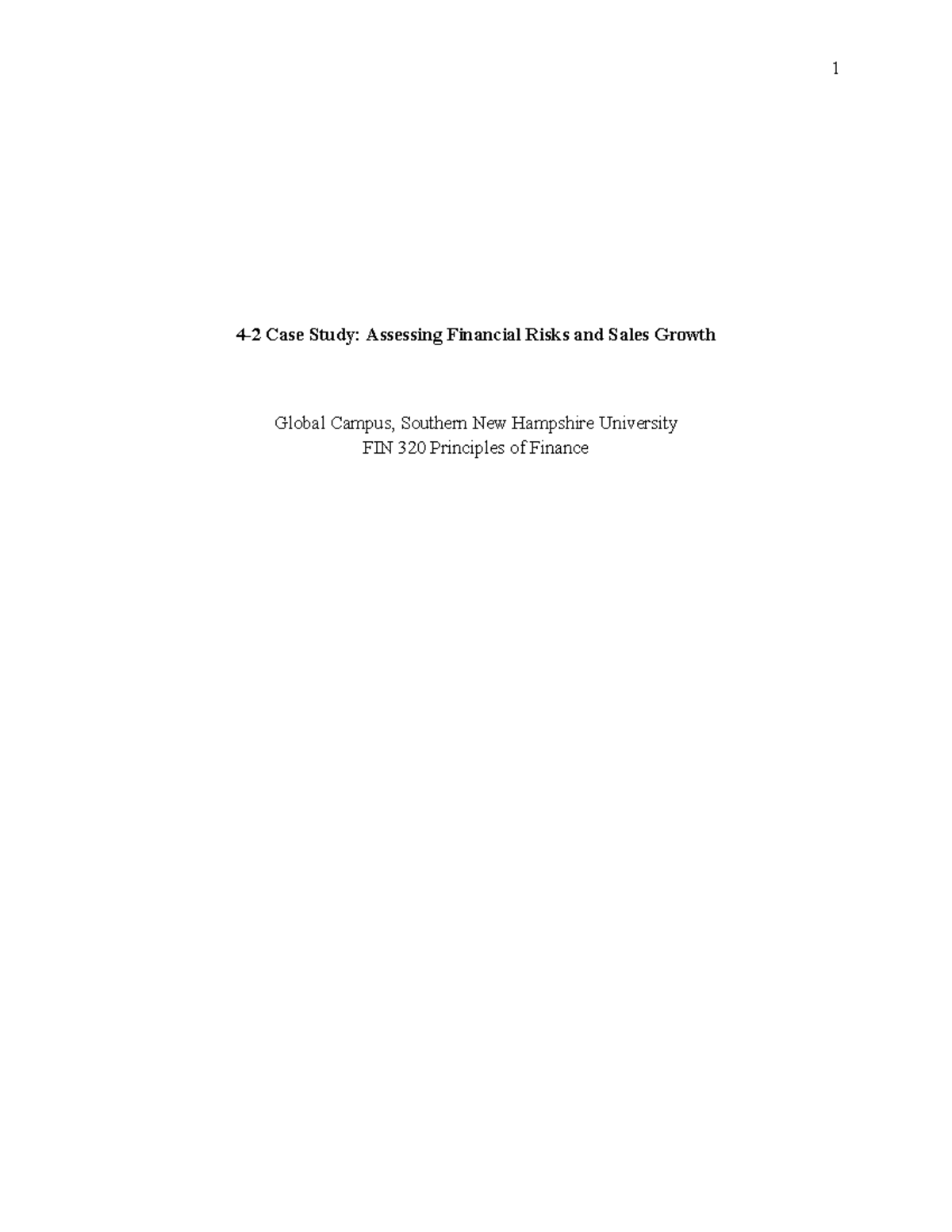 FIN 320 Case Study: Evaluating Financial Risks and Sales Growth - Studocu