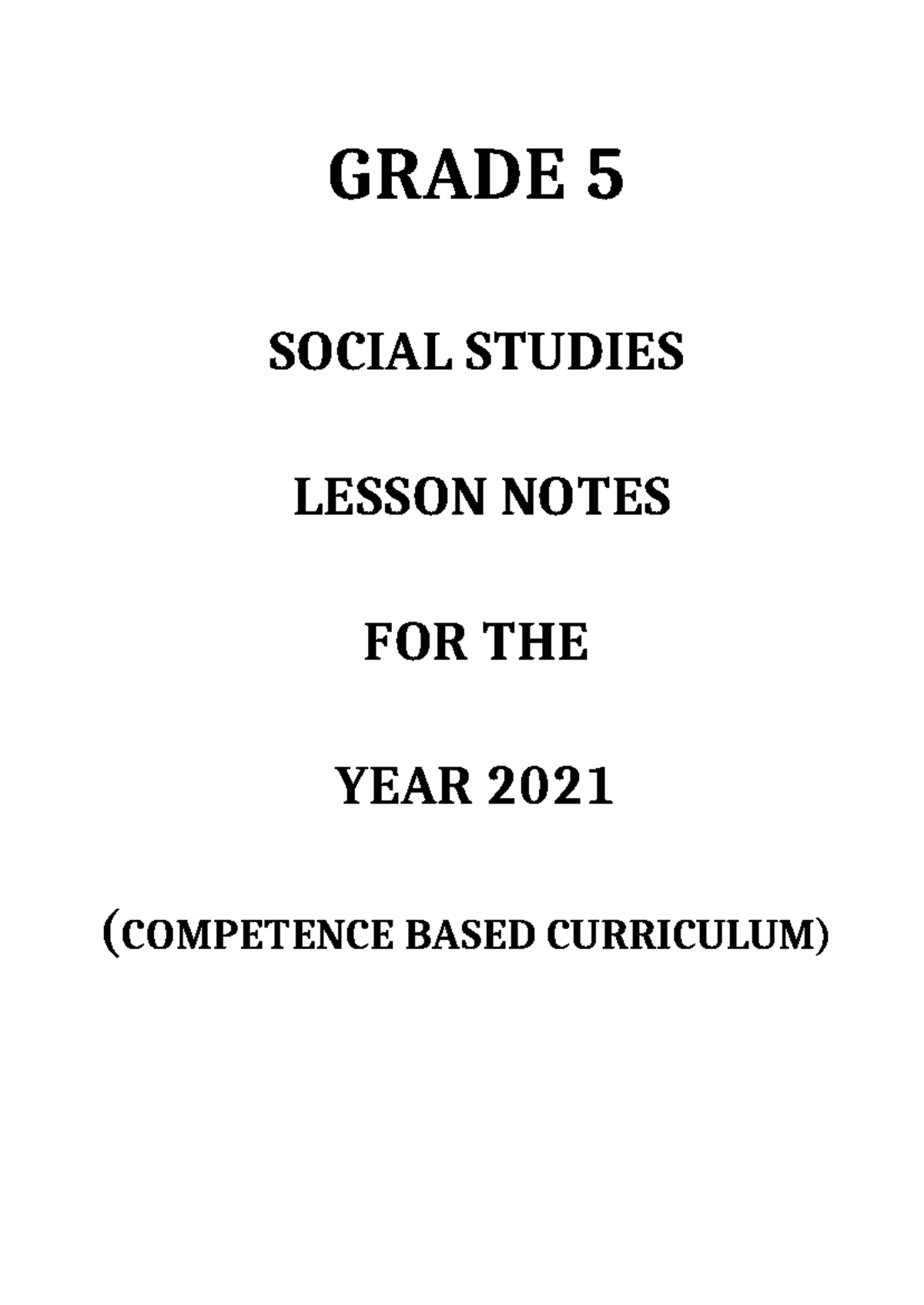 GRADE 5 SOCIAL STUDIES LESSON NOTES (2021) ON ENVIRONMENTS & CULTURE ...