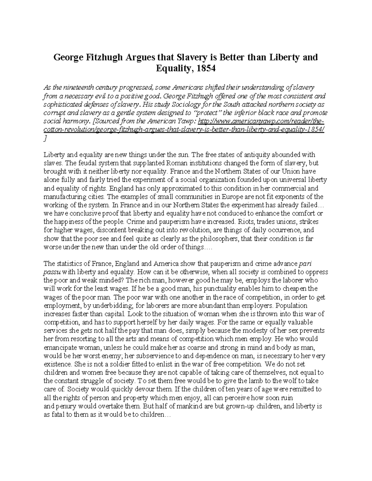 George Fitzhugh's Defense of Slavery vs. Liberty & Equality (1854 ...