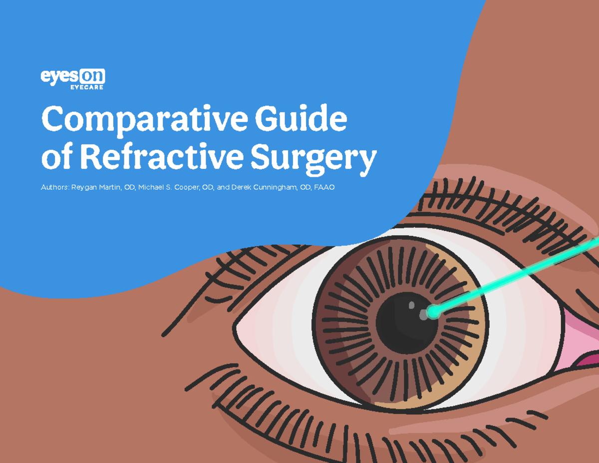EOE Refractive Surgery Comparative Guide Cheat Sheet - Studocu