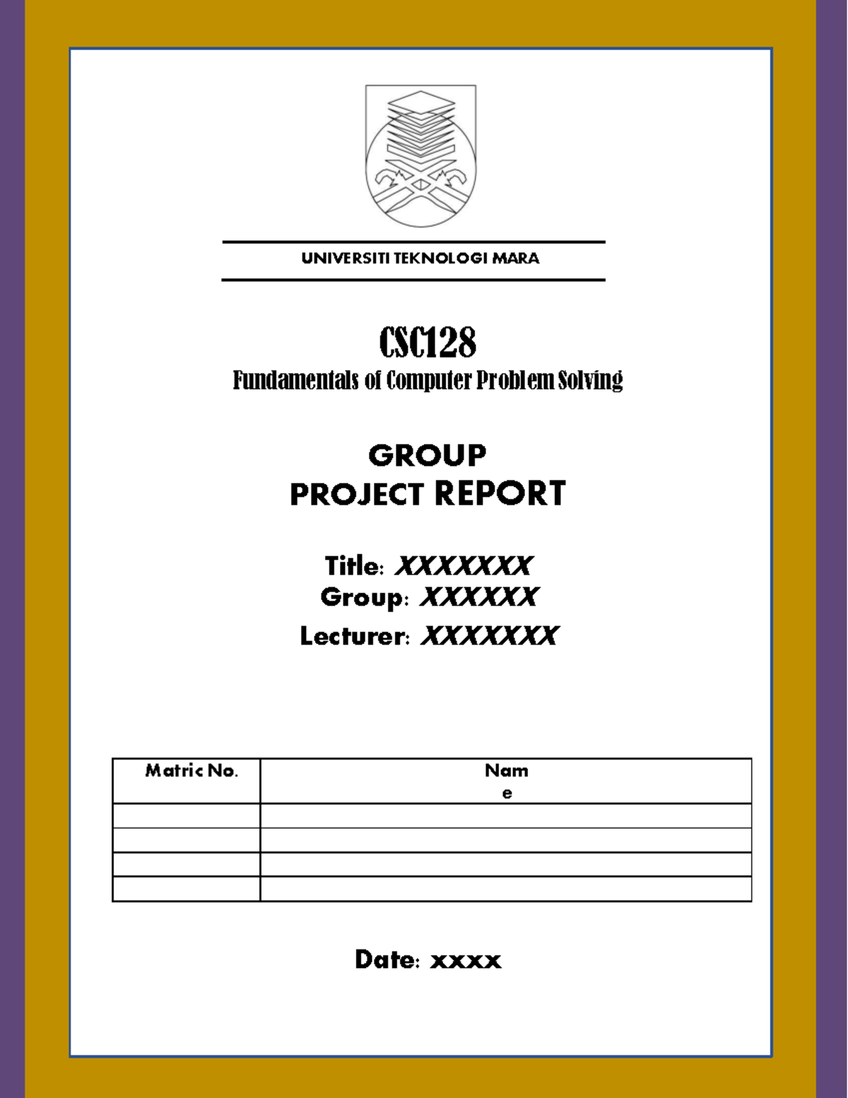 CSC128 Group Project Report: Fundamentals of Computer Problem Solving ...