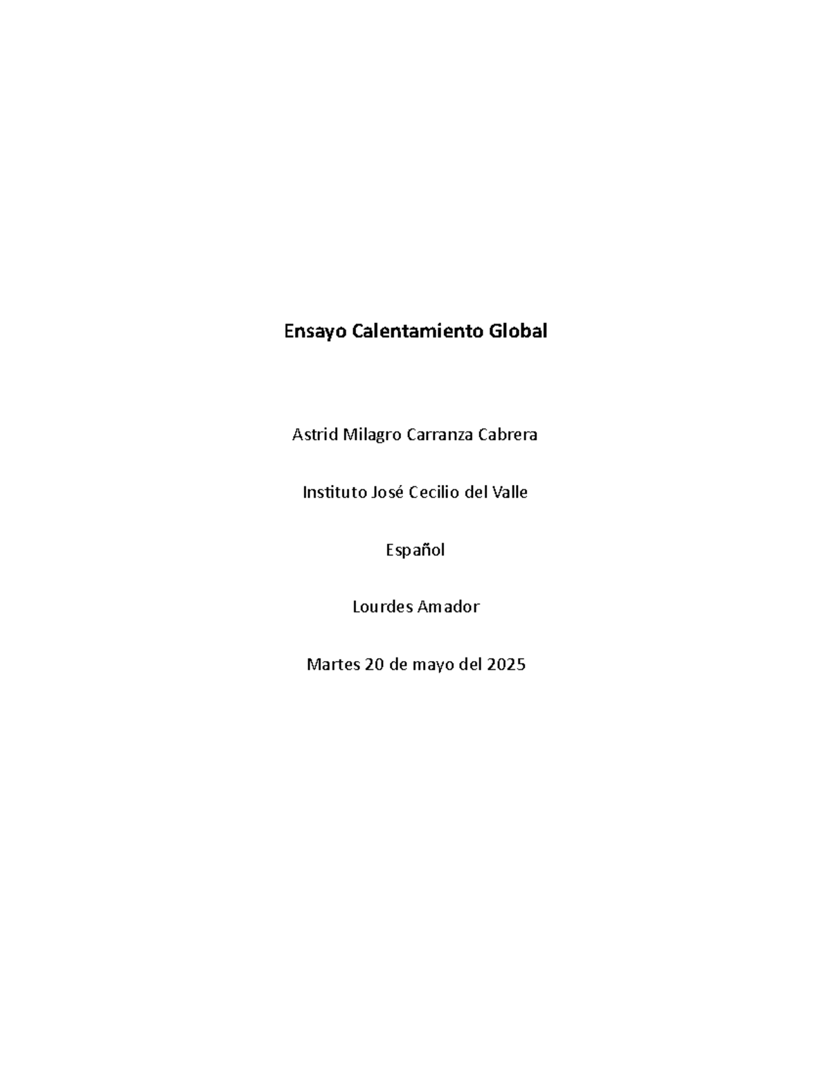 Ensayo sobre el Calentamiento Global - Instituto José Cecilio del Valle ...