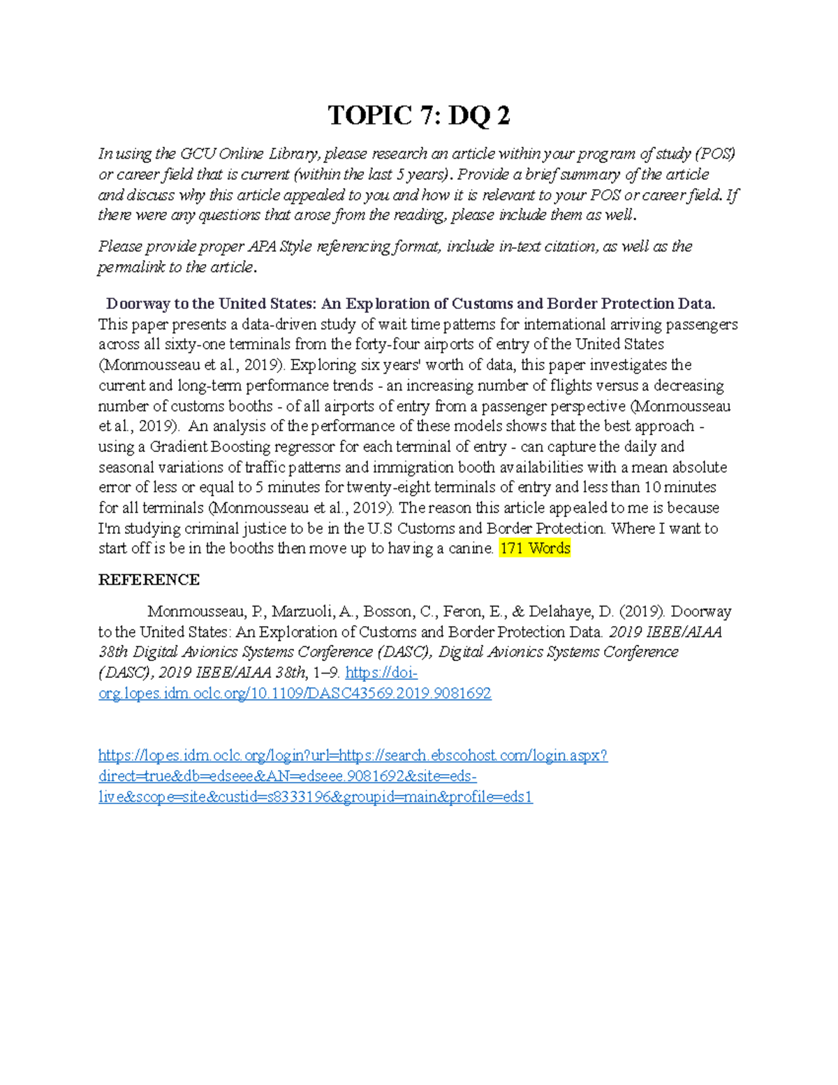 Discussion Question 104 Topic 7 DQ 2 - TOPIC 7: DQ 2 In using the GCU Online Library, please ...