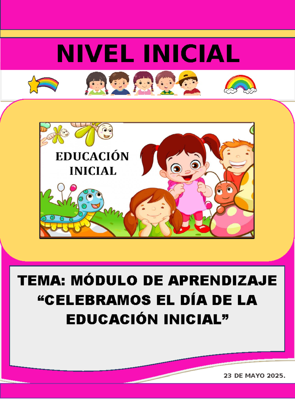 (U) 23 DE MAYO: Celebración del Día de la Educación Inicial 2025 - Studocu