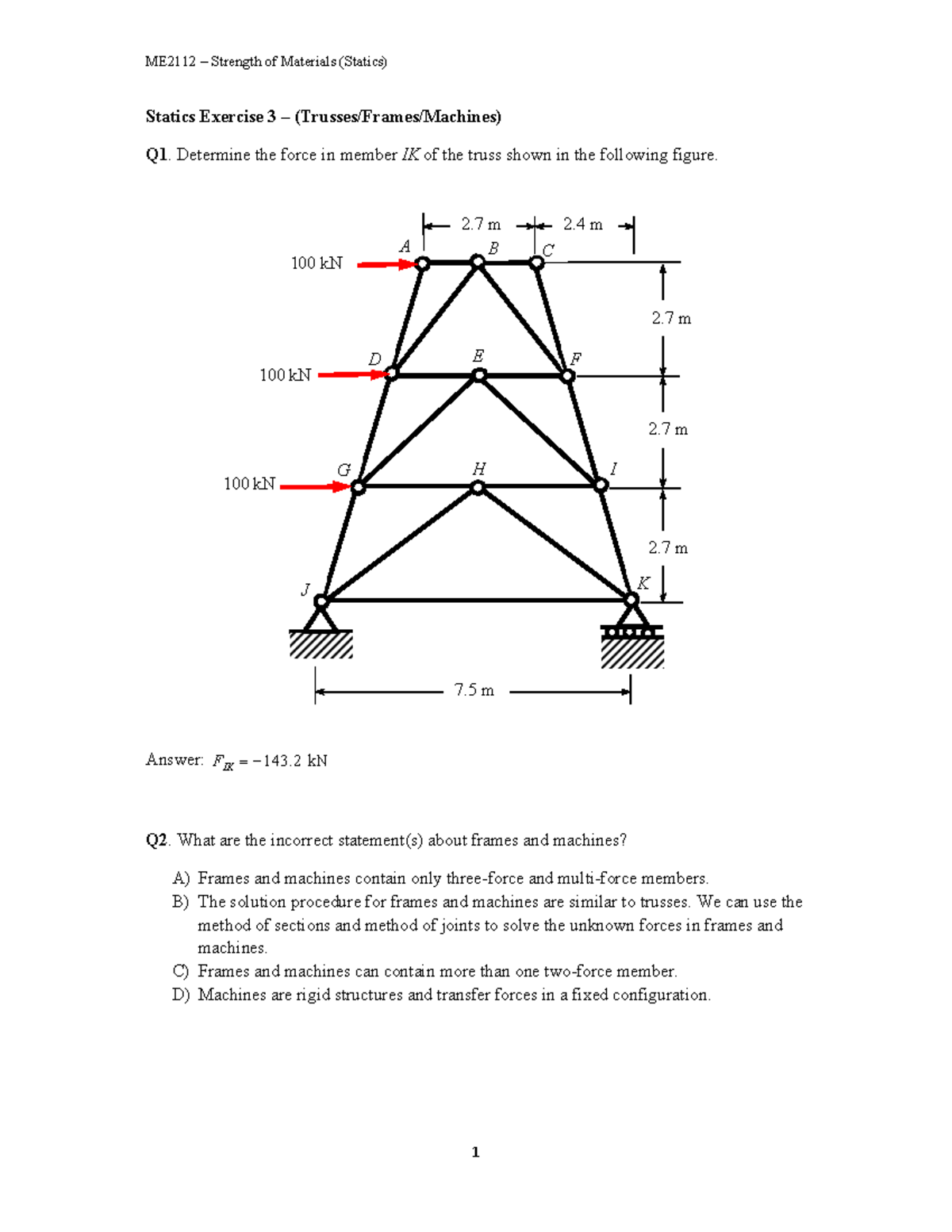 Statics Exercise 3 - practice - ME2112 – Strength of Materials (Statics) 1 Statics Exercise 3 ...