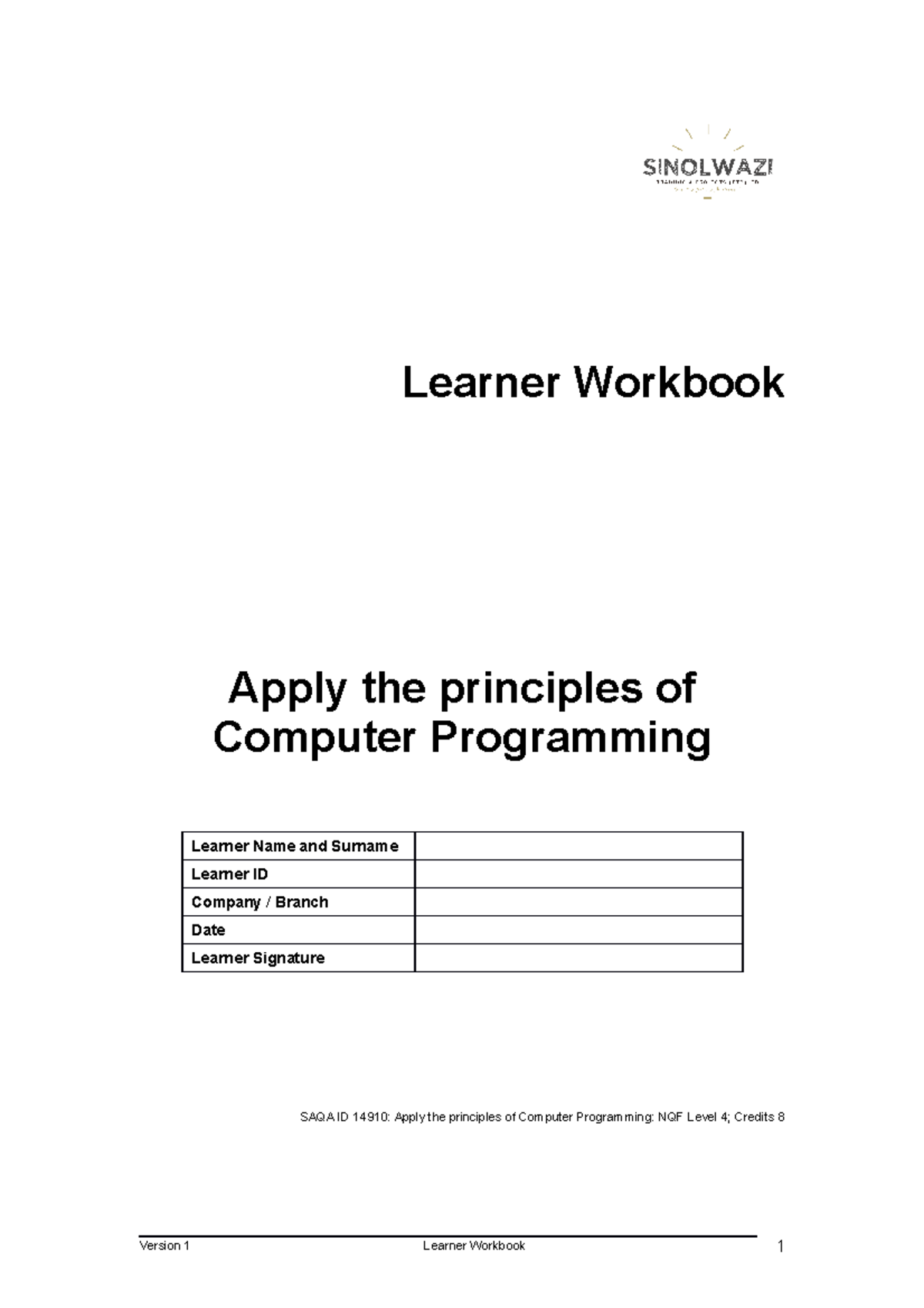 14910 Learner Guide - Summative Workbook on Programming Principles - Studocu