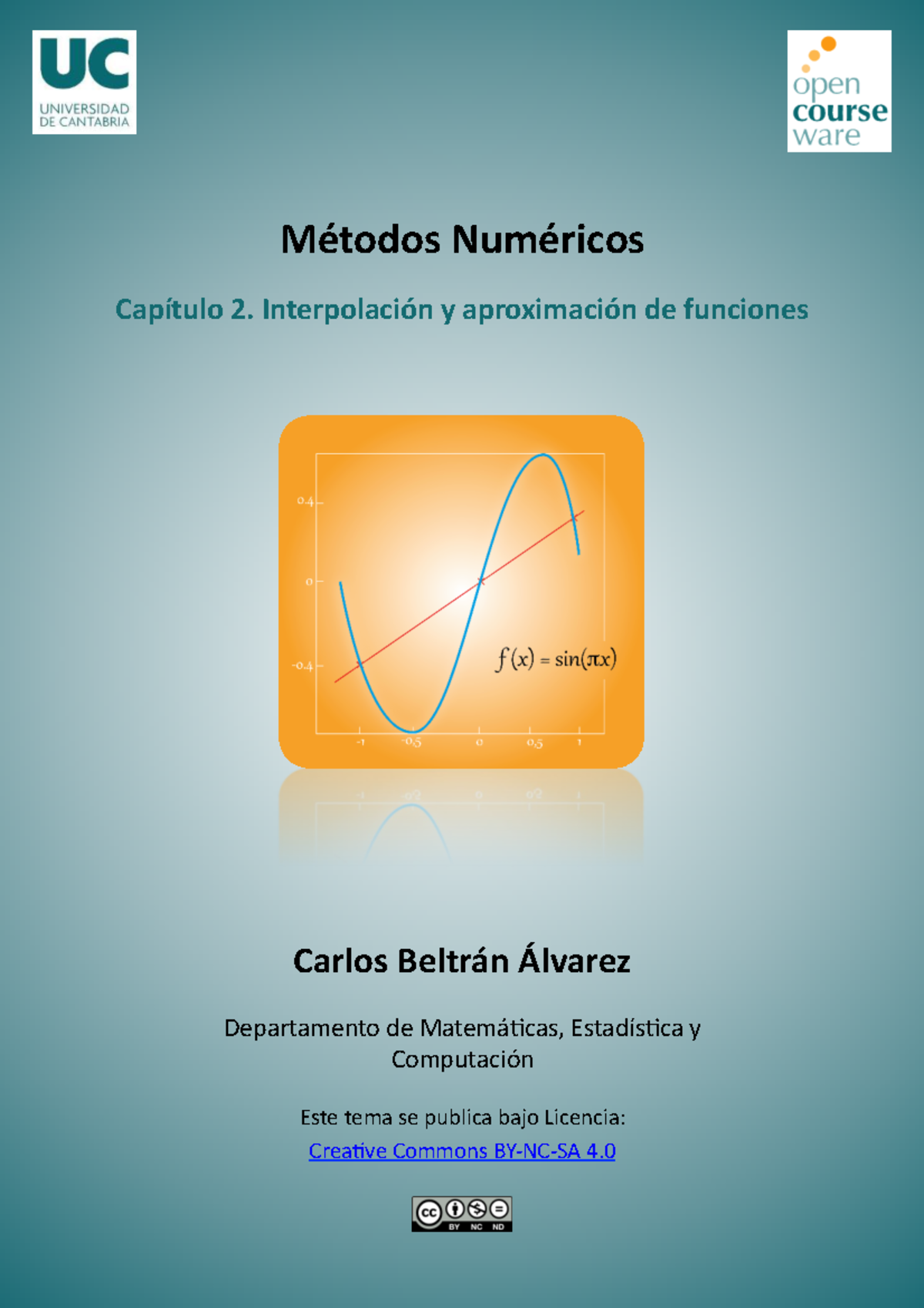 Métodos Numéricos: Capítulo 2 - Interpolación y Aproximación de Funciones - Studocu