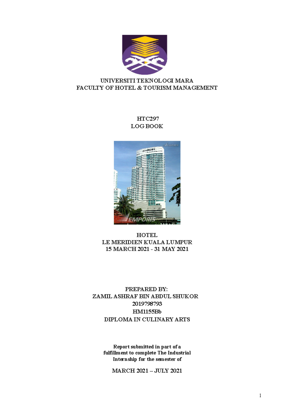 E-Logbook for Industrial Attachment - HM1155Bb - Le Meridien KL - Studocu