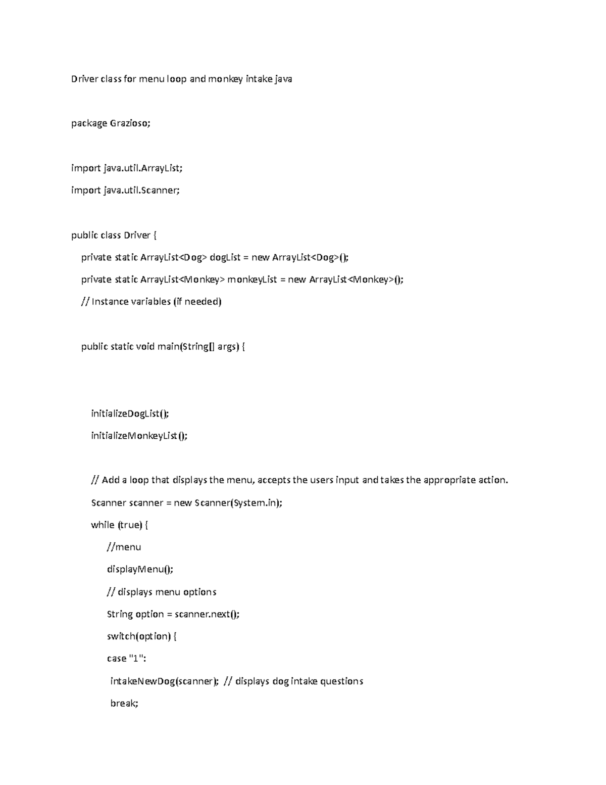Driver Class for Animal Intake Menu Loop in Java (Java 101) - Studocu