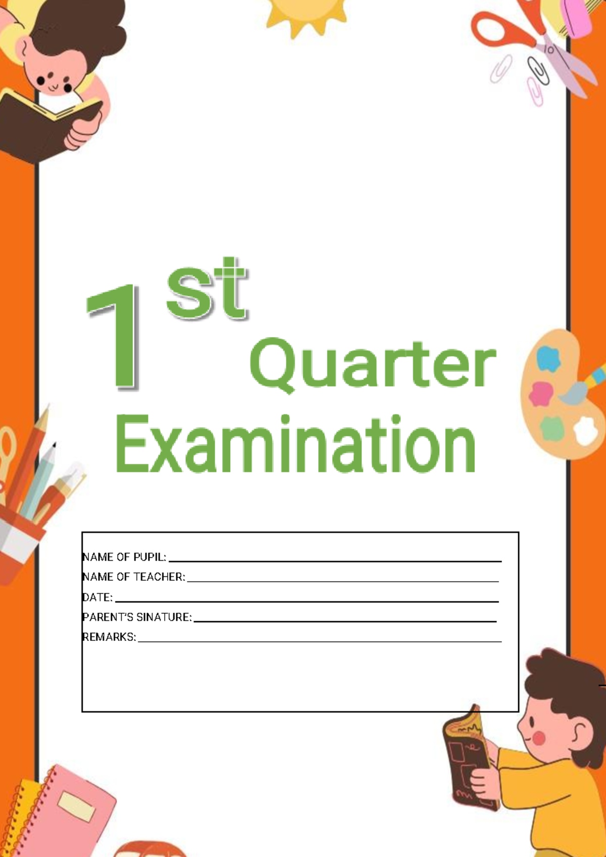 KINDER 1ST QTR ASSESSMENT: PUPIL & TEACHER DETAILS - Studocu