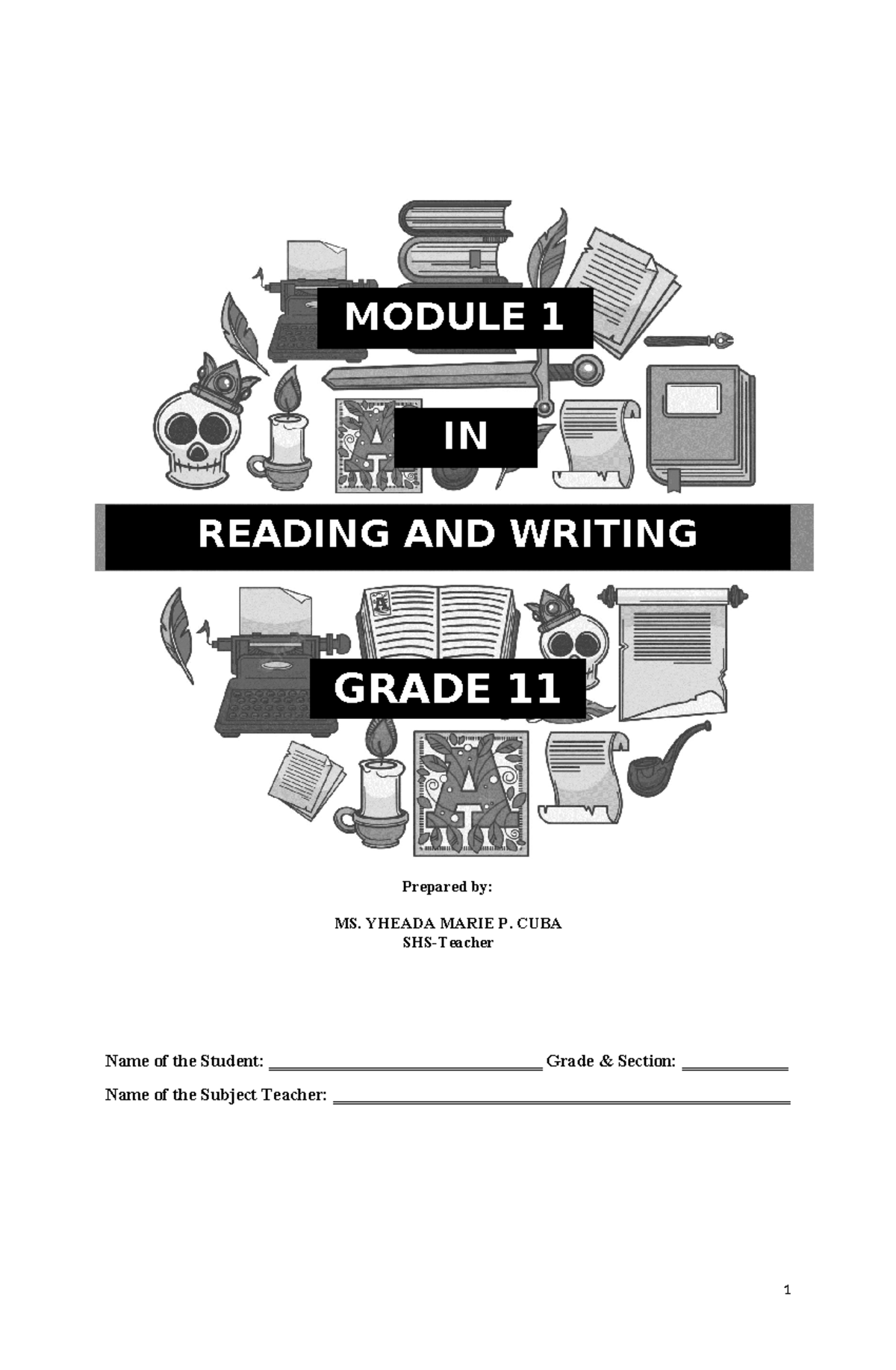 Reading AND Writing Module 1 Prelim 2223 - Prepared by: MS. YHEADA ...