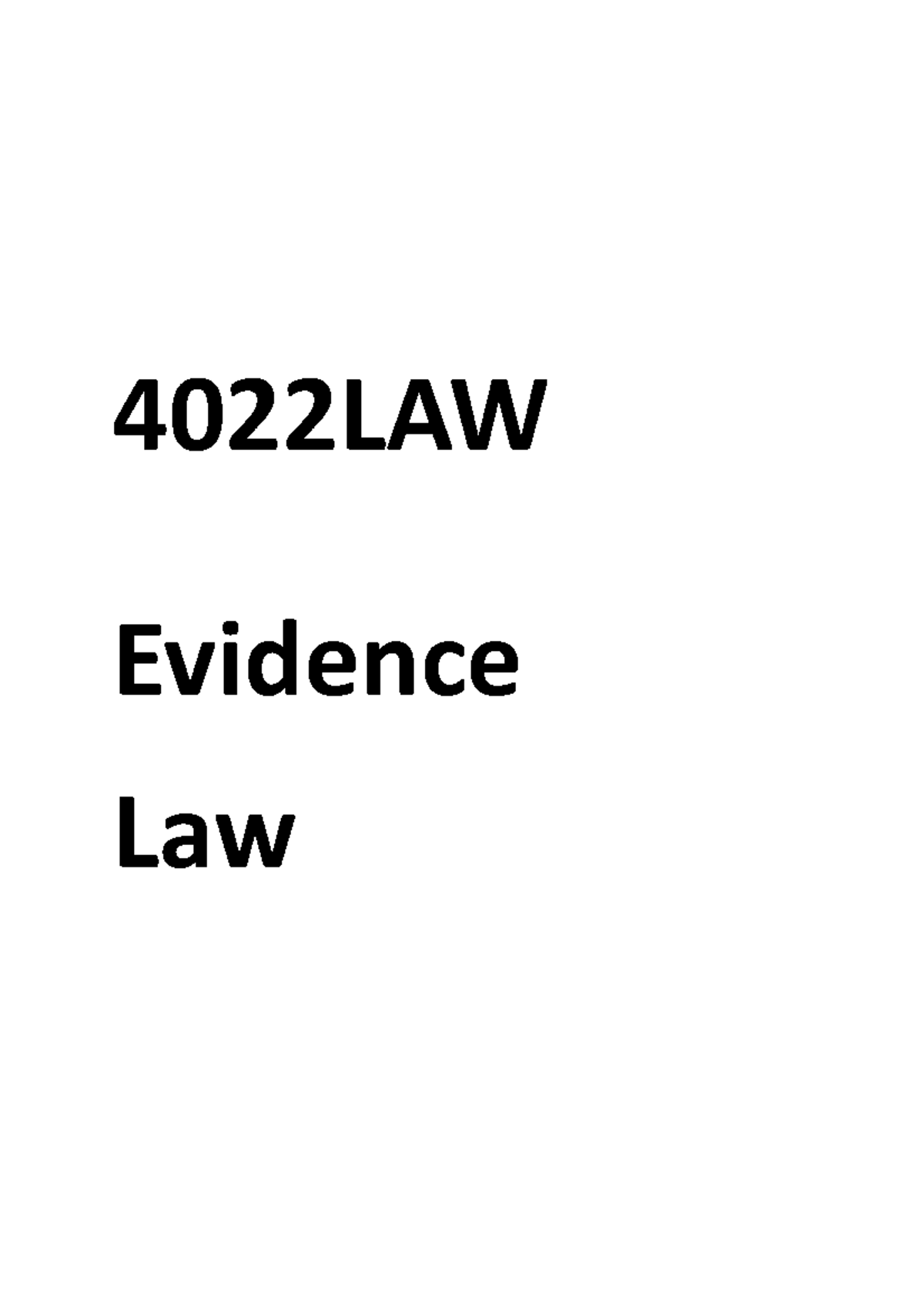 4022LAW - Evidence Summary - 4022LAW Evidence Law Week 1: Introduction ...