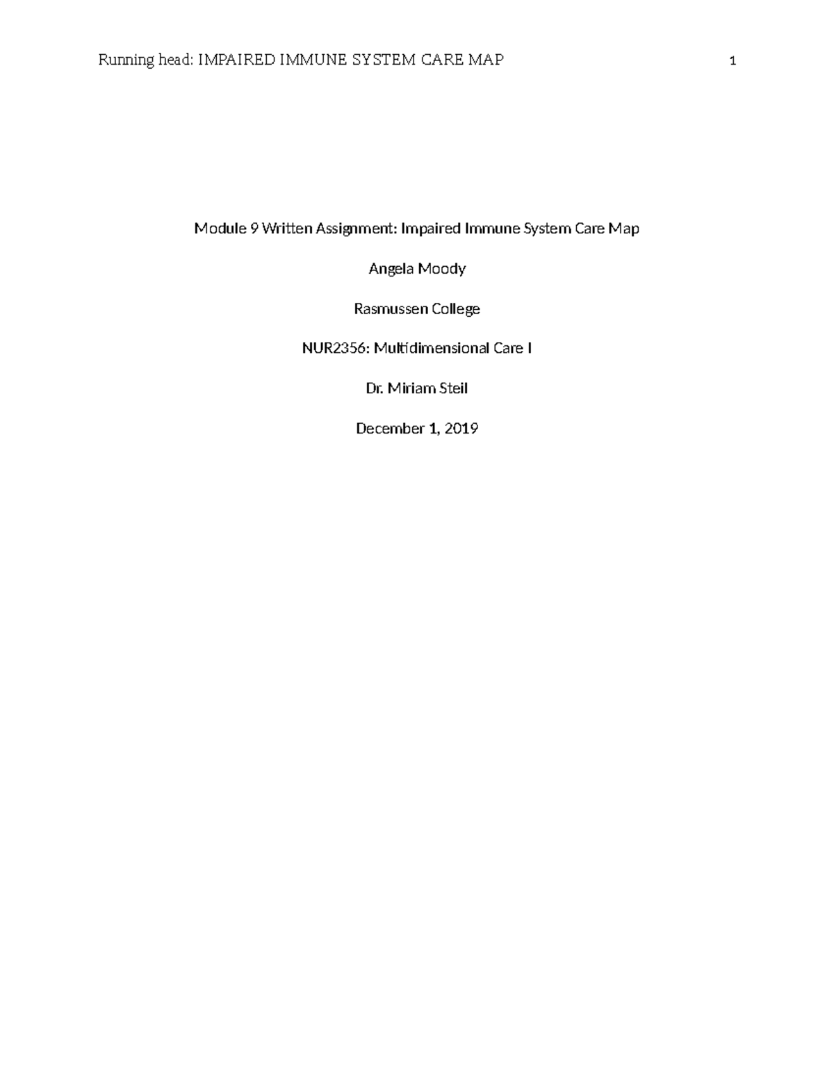 NUR2356 Module 09 Assignment: Impaired Immune System Care Map - Studocu