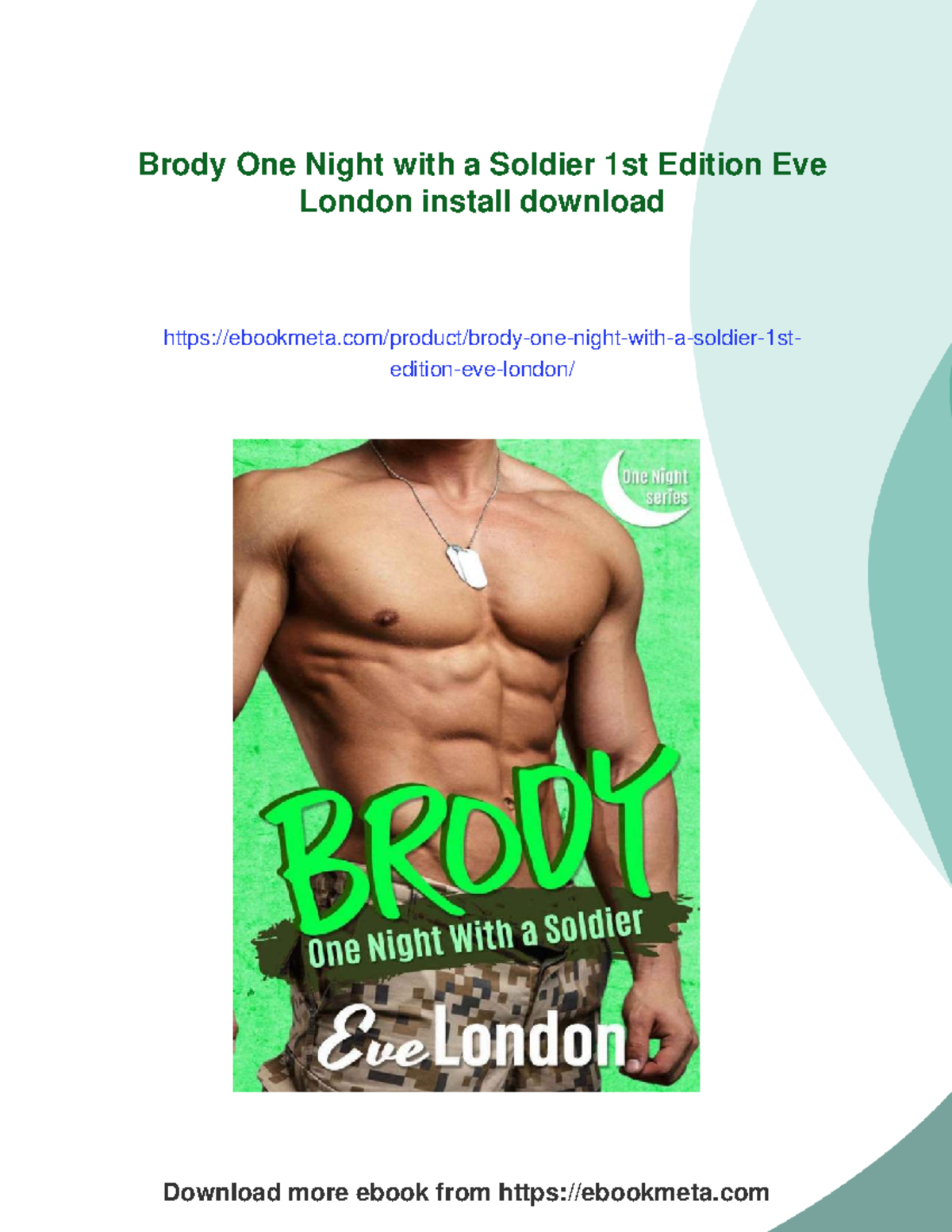 Brody: One Night with a Soldier - 1st Edition by Eve London - Studocu