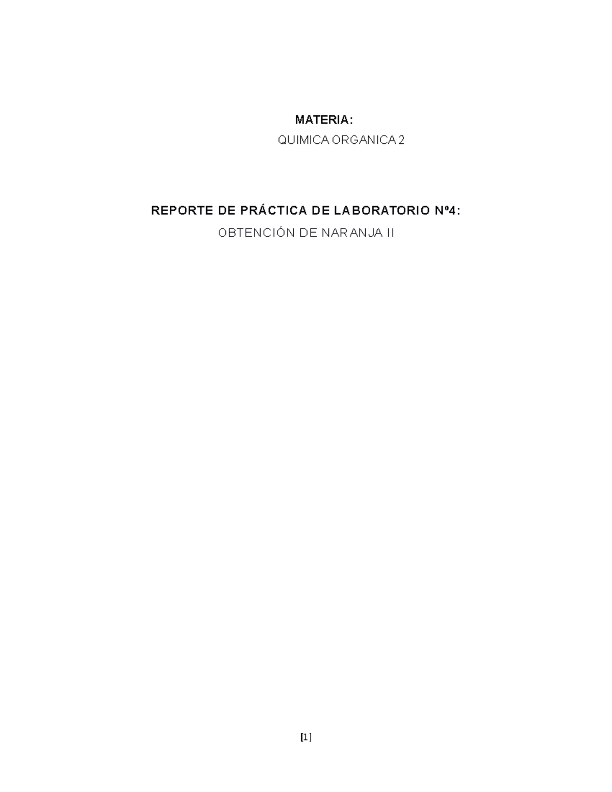 Reporte de Práctica de Química Orgánica 2: Obtención de Naranja II ...