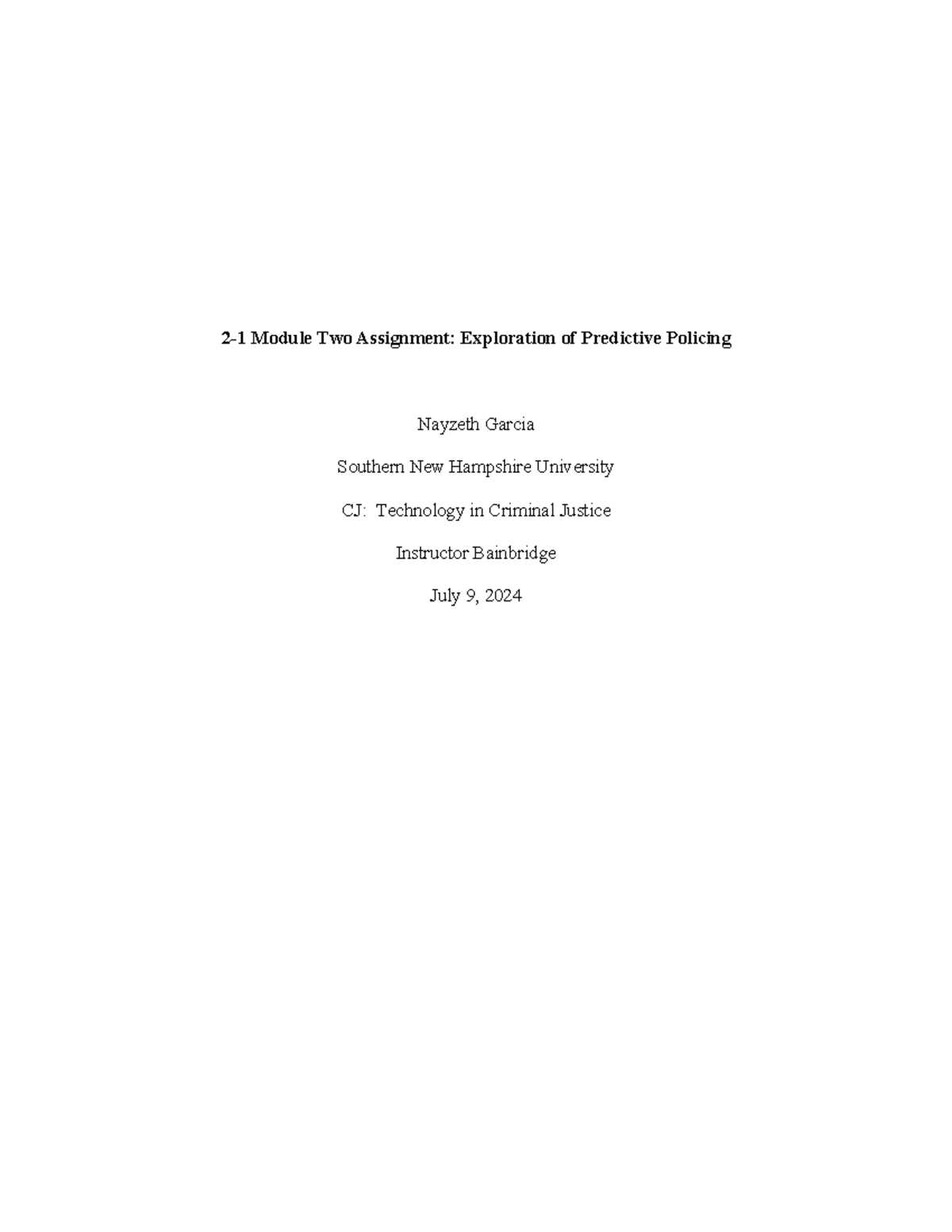CJ 2-1 Module Two Assignment: Exploring Predictive Policing in Atlanta ...
