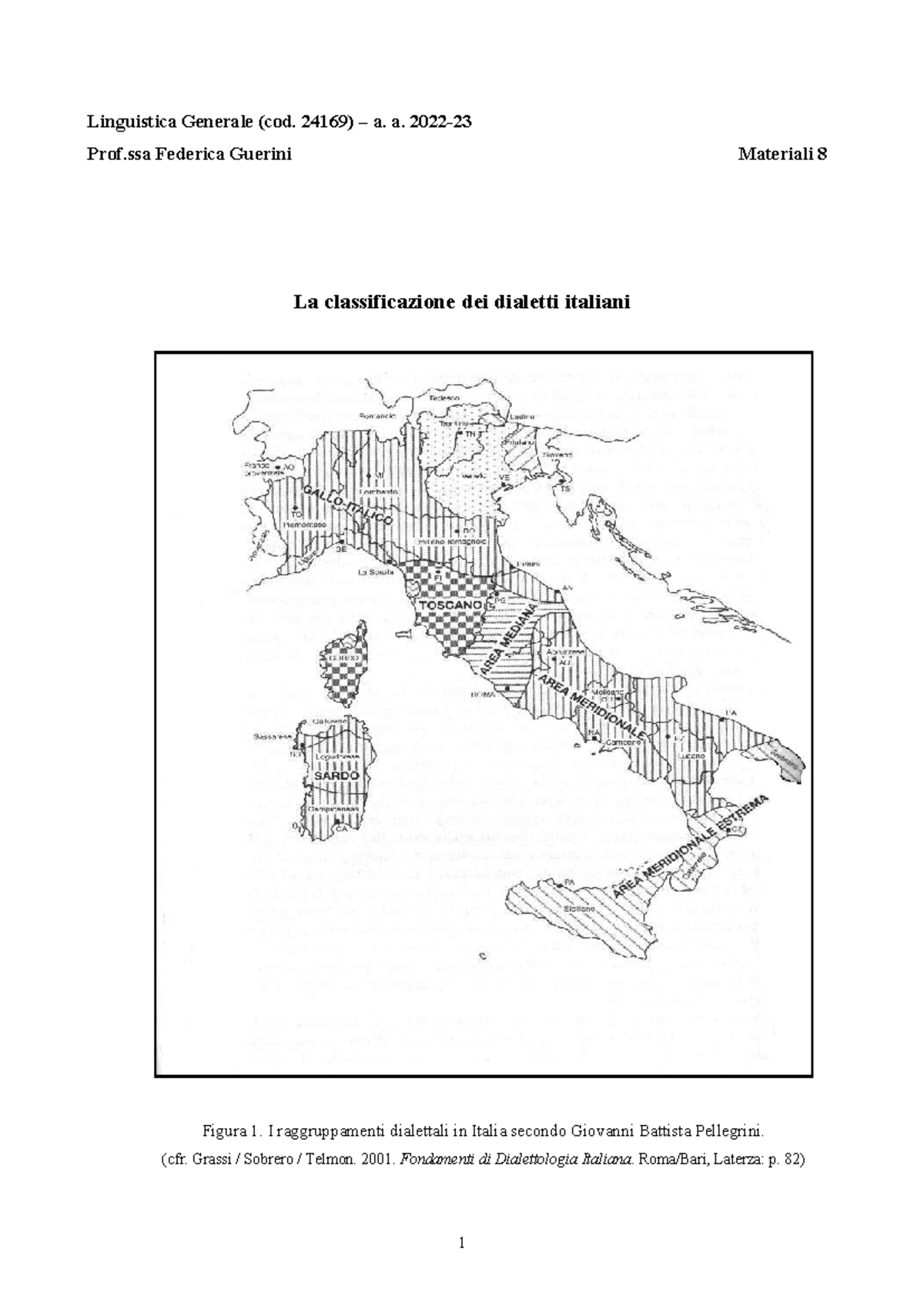 Materiali 8 - linguistica - La classificazione dei dialetti italiani ...