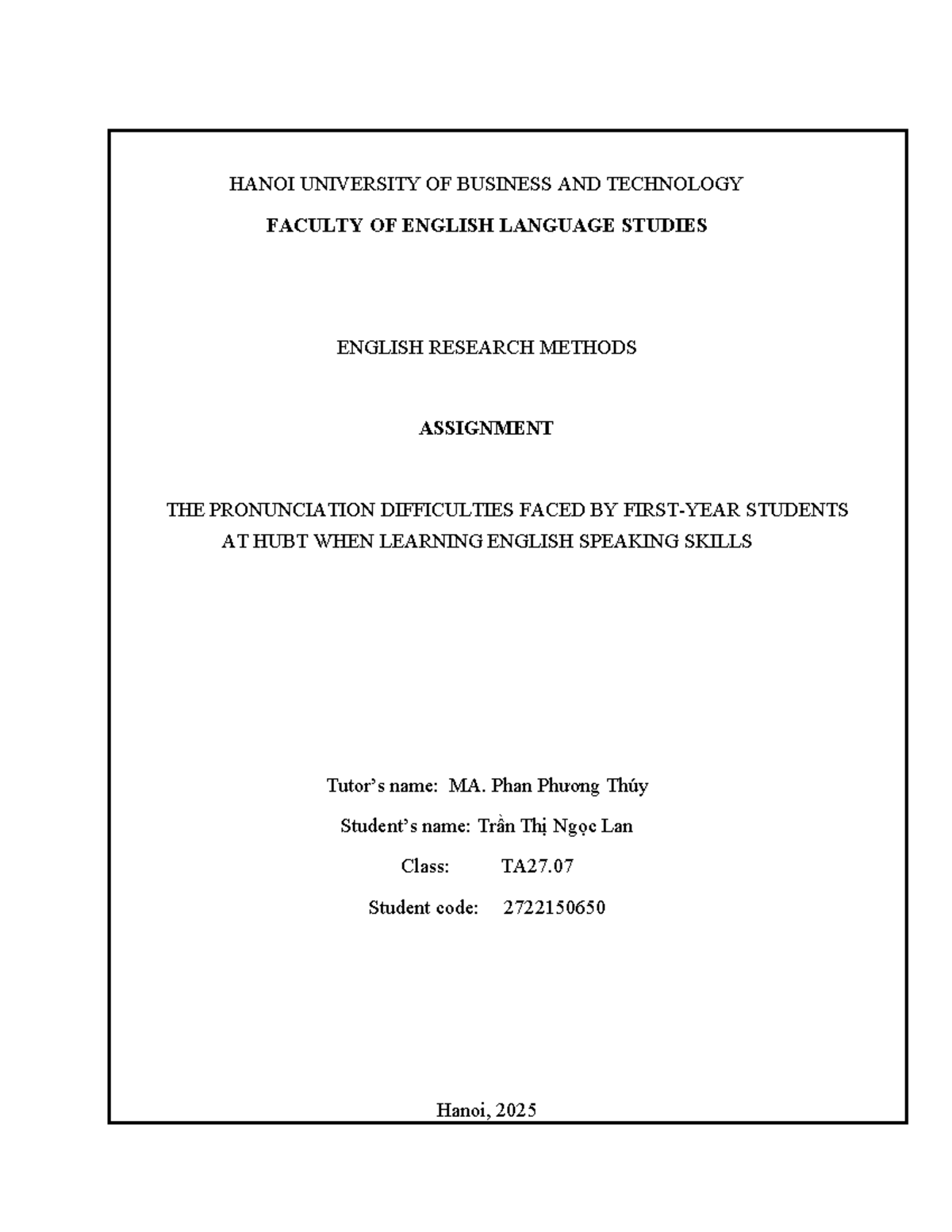 ENGLISH RESEARCH METHODS ASSIGNMENT: PRONUNCIATION CHALLENGES AT HUBT ...