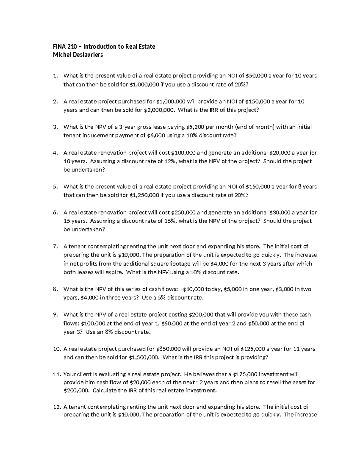 FINA 210 NPV and IRR Exercises - Real Estate Math Problems - Studocu