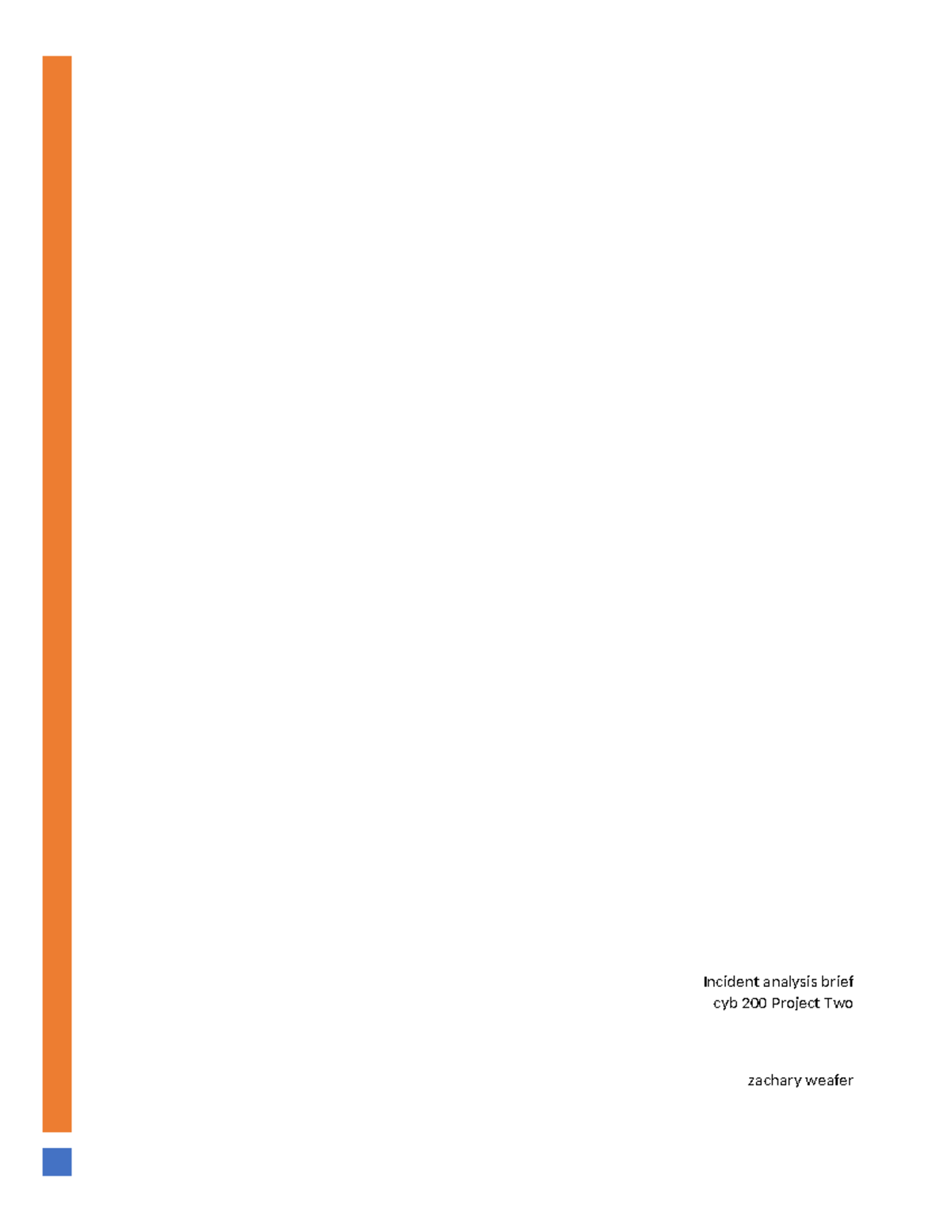 CYB 200 Project Two: Incident Analysis and Security Recommendations ...