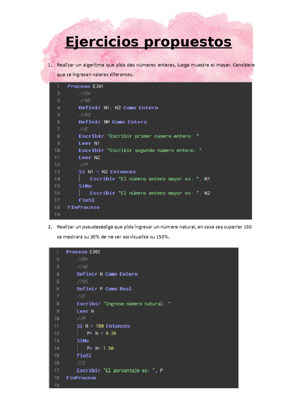Ejercicios propuestos - Ejercicios propuestos Realizar un algoritmo que pida dos números enteros ...