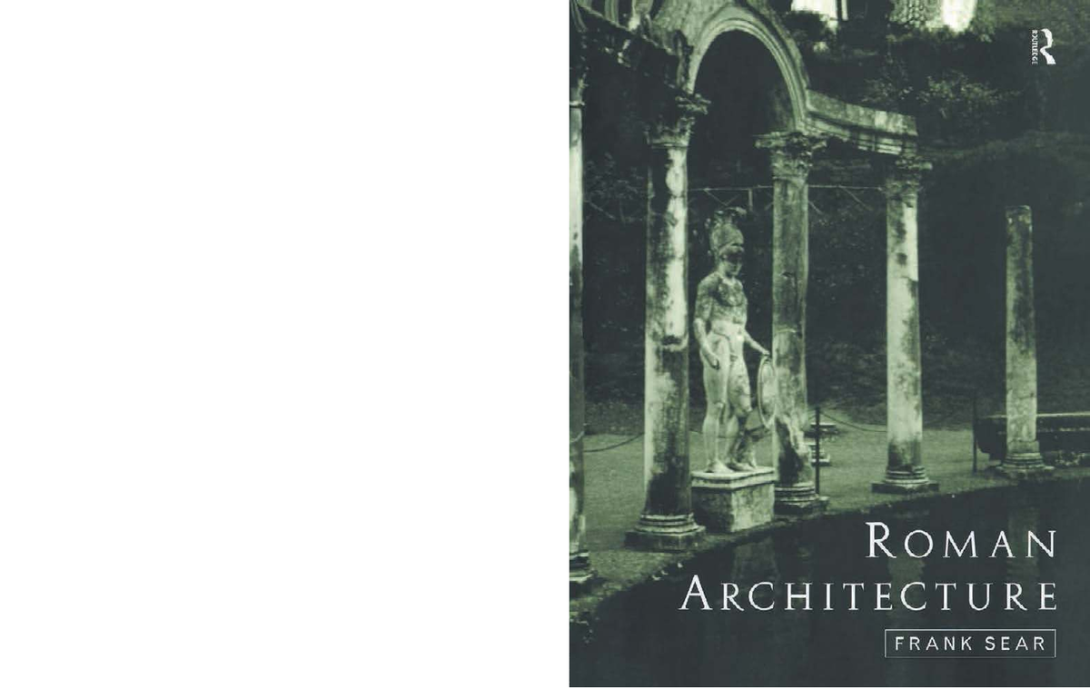 Roman Architecture: Insights and Contexts by Frank Sear (1982) - Studocu