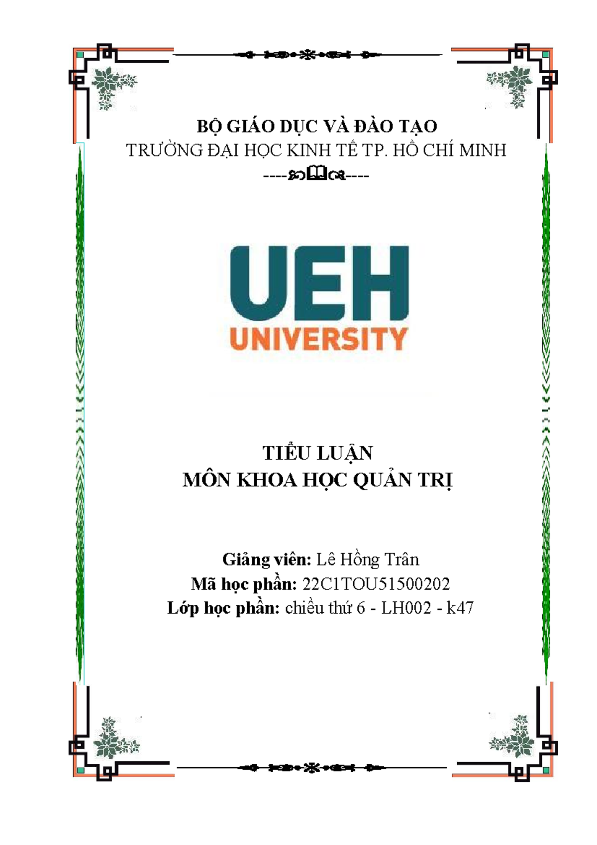 KHQT CT6 TIỂU LUẬN MÔN KHOA HỌC QUẢN TRỊ - NHÓM 13 - Studocu