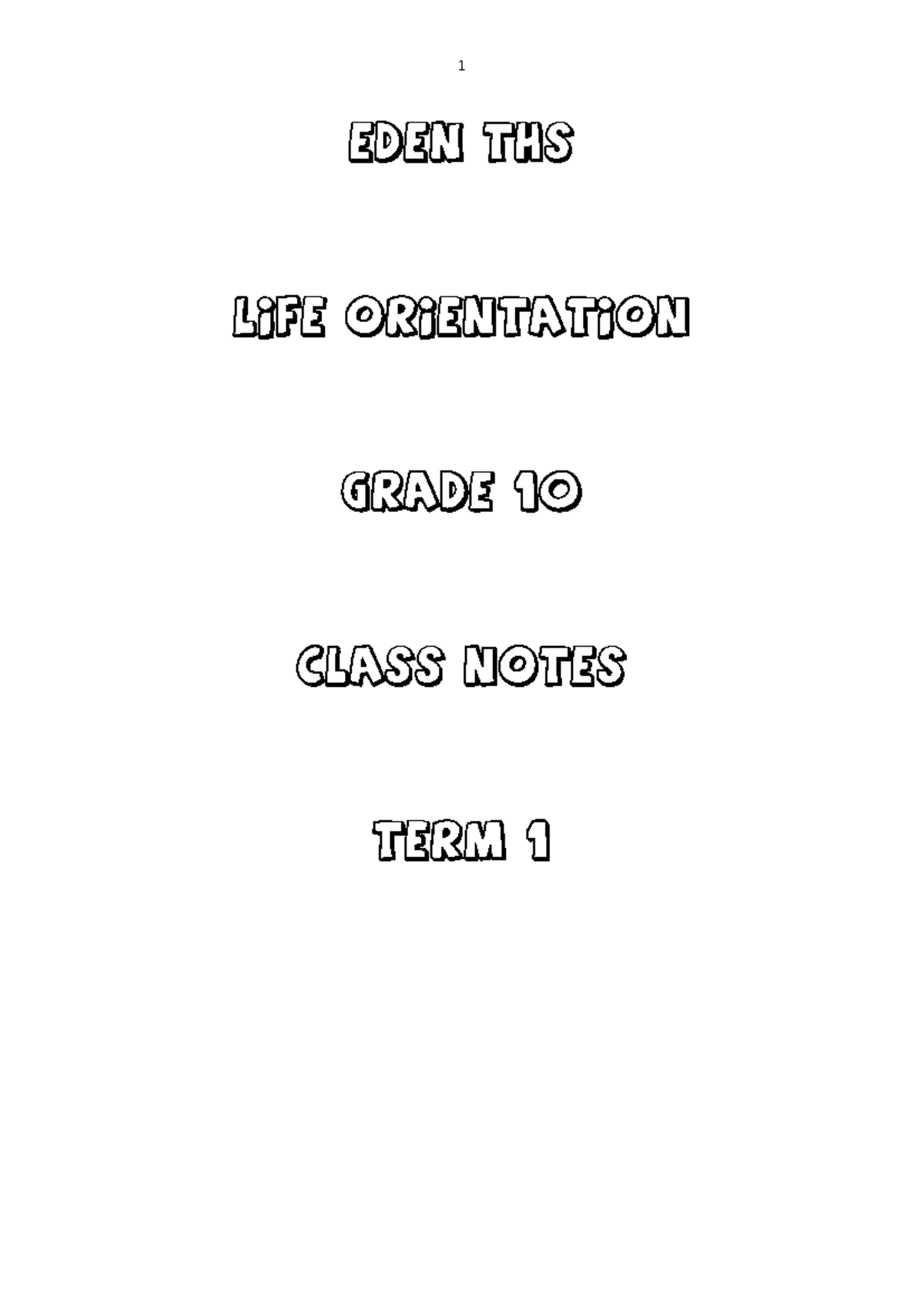 Life orientation grade 10 class notes: Term 1 summary and insights ...