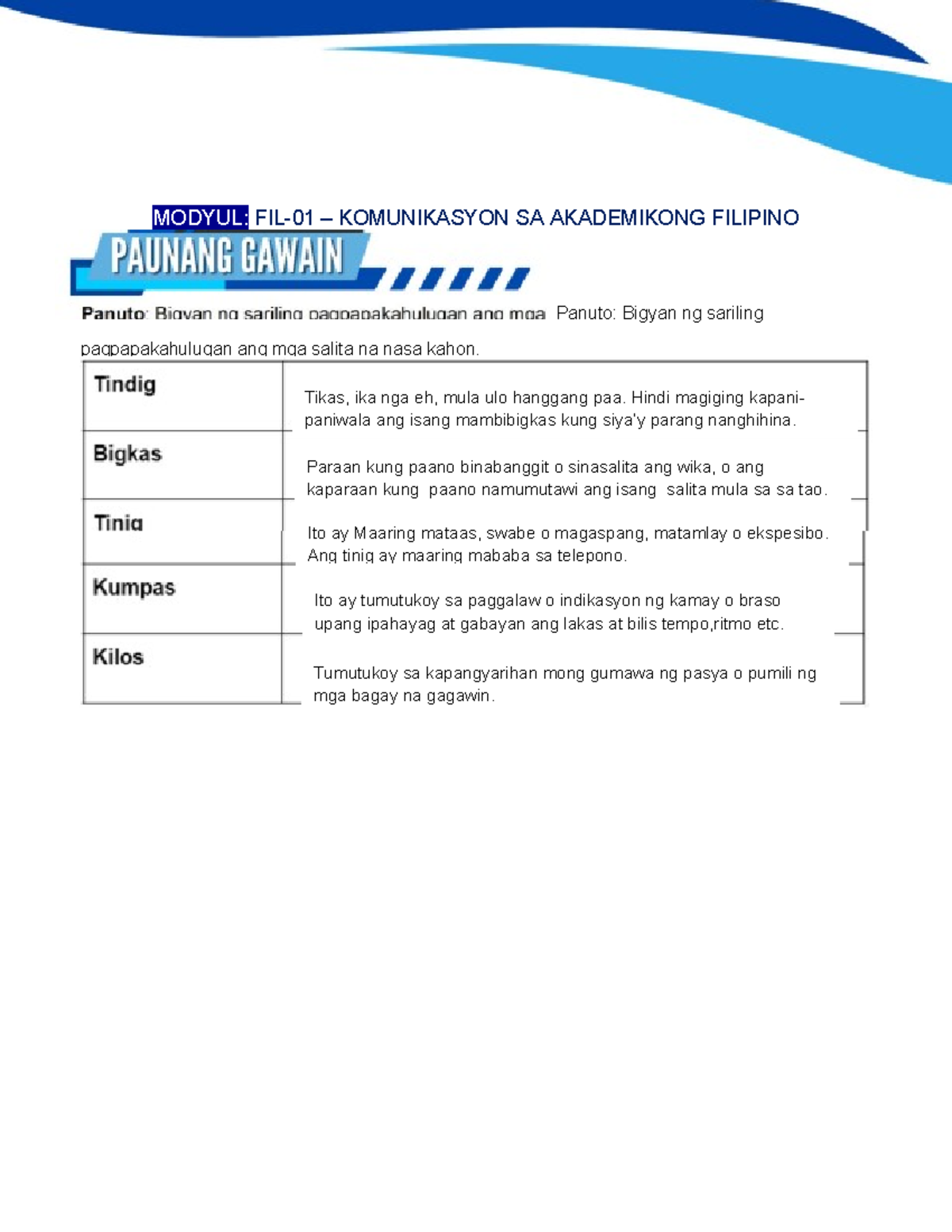 Gawain 8 - ADASDADWA - MODYUL: FIL-01 – KOMUNIKASYON SA AKADEMIKONG ...