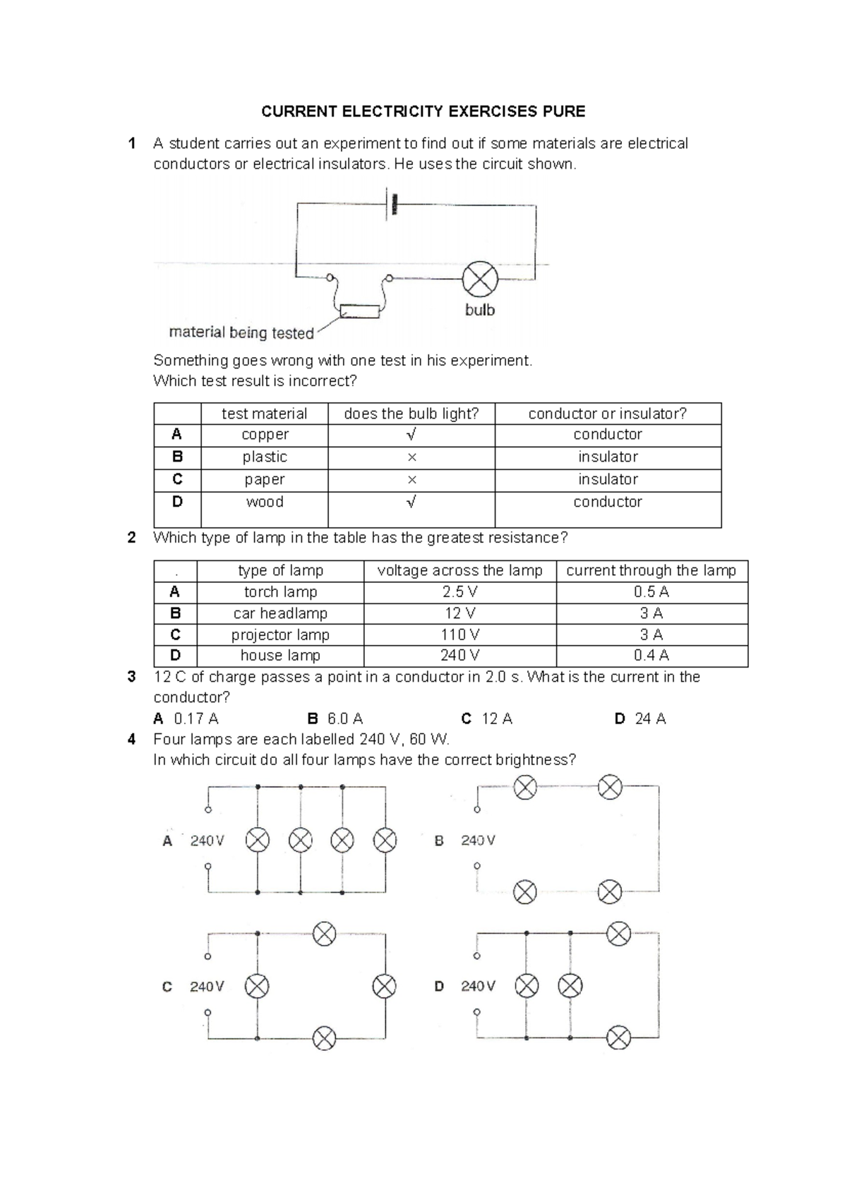 Current Electricity Exercises PURE 1: Conductors, Insulators & Circuits ...