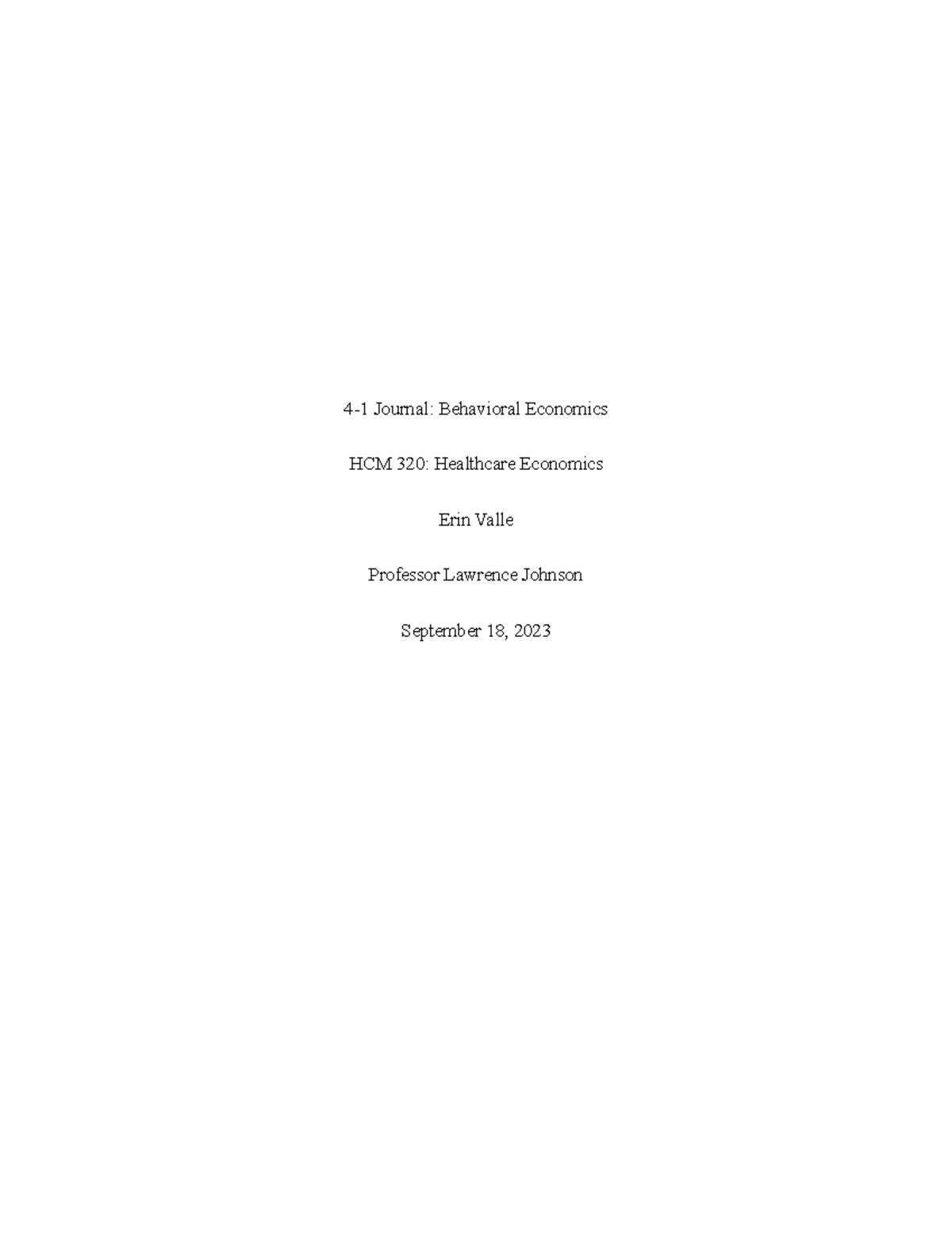 HCM 320 Module Four Journal: Insights on Behavioral Economics - Studocu