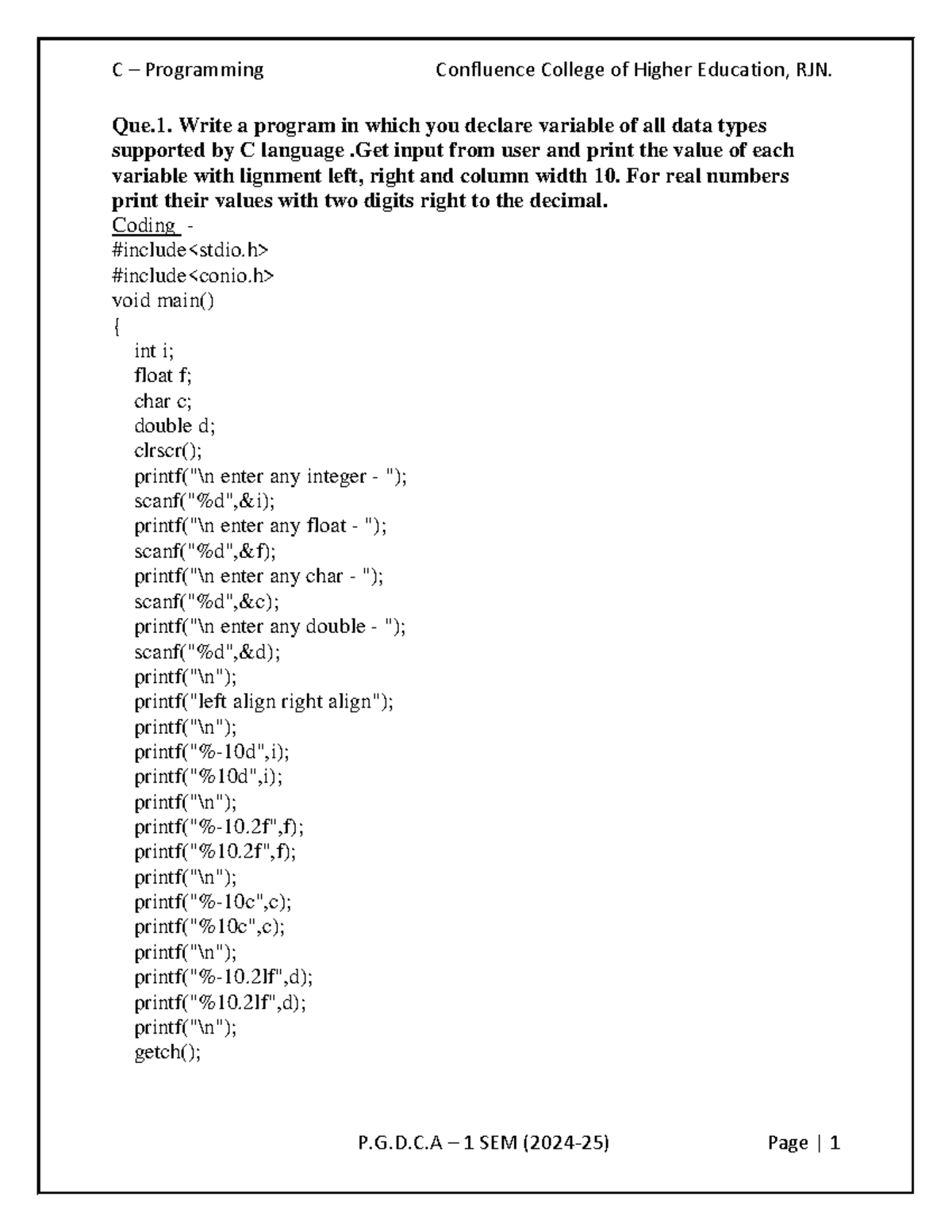 Programming In C Practical Que Write A Program In Which You Declare Variable Of All Data