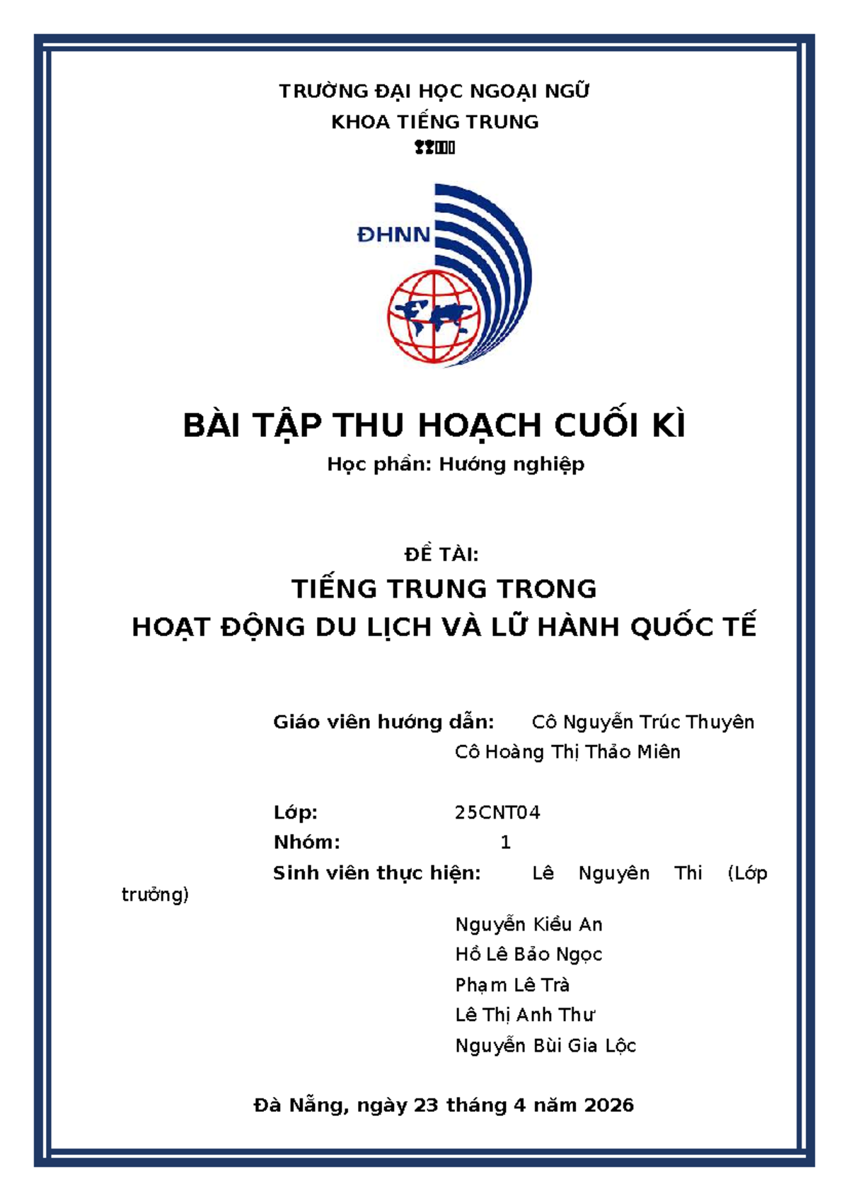 BÀI TẬP THU HOẠCH CUỐI KÌ: TIẾNG TRUNG TRONG DU LỊCH (25CNT04) - Studocu