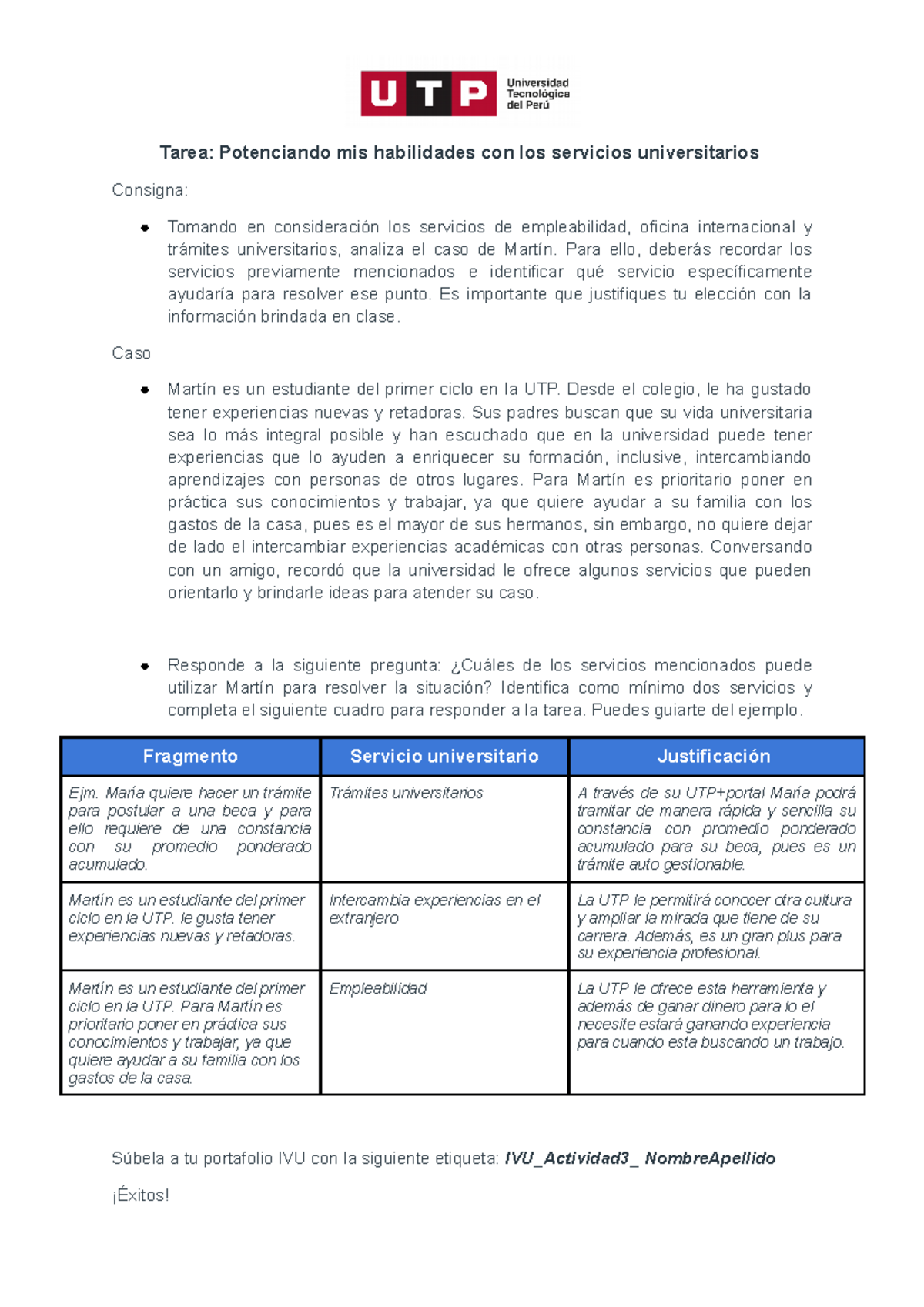 IVU Actividad 3 - espero y les ayude - Tarea: Potenciando mis habilidades con los servicios ...