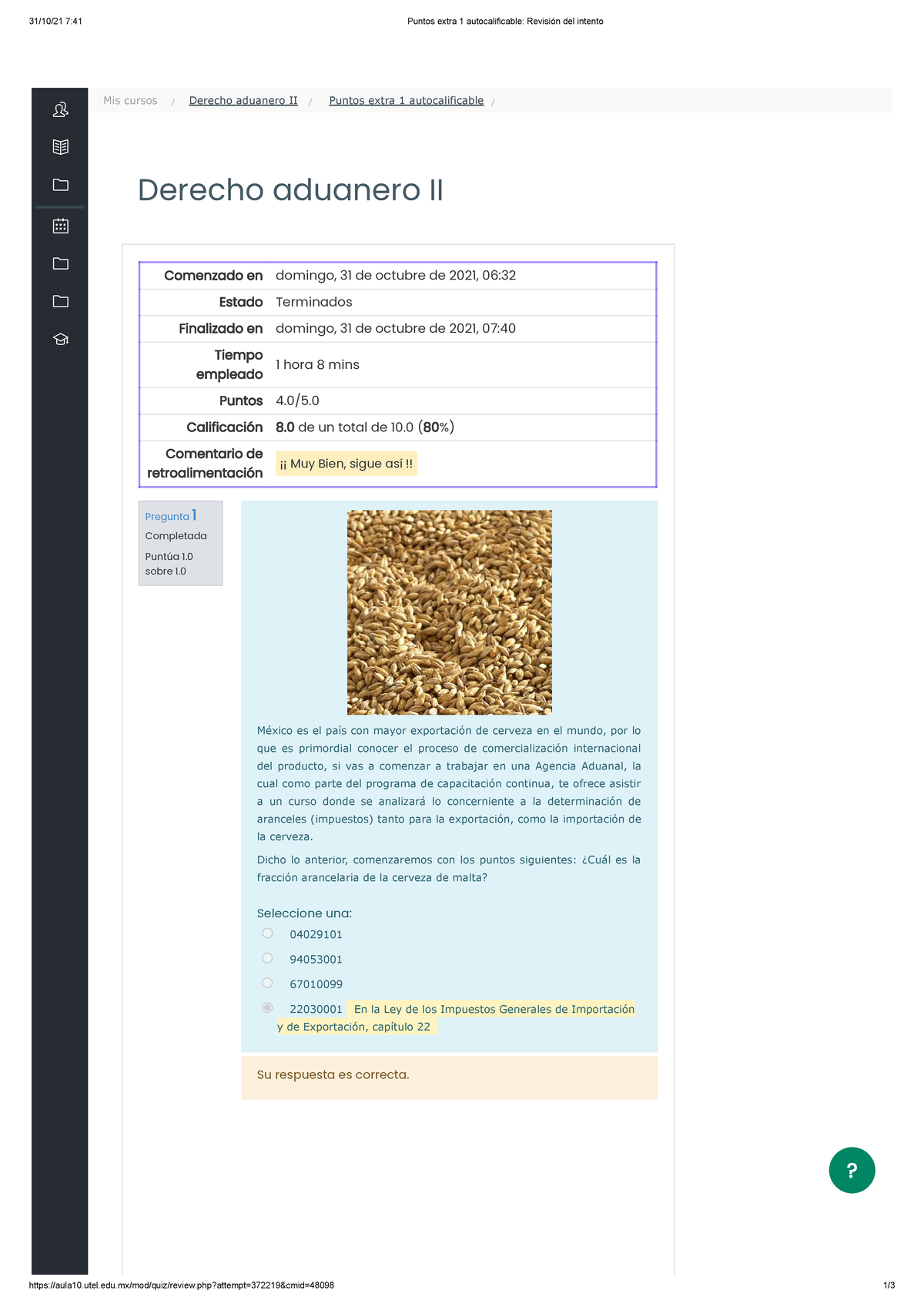 Puntos Extra 1 Autocalificable para Derecho Aduanero II: Revisión - Studocu