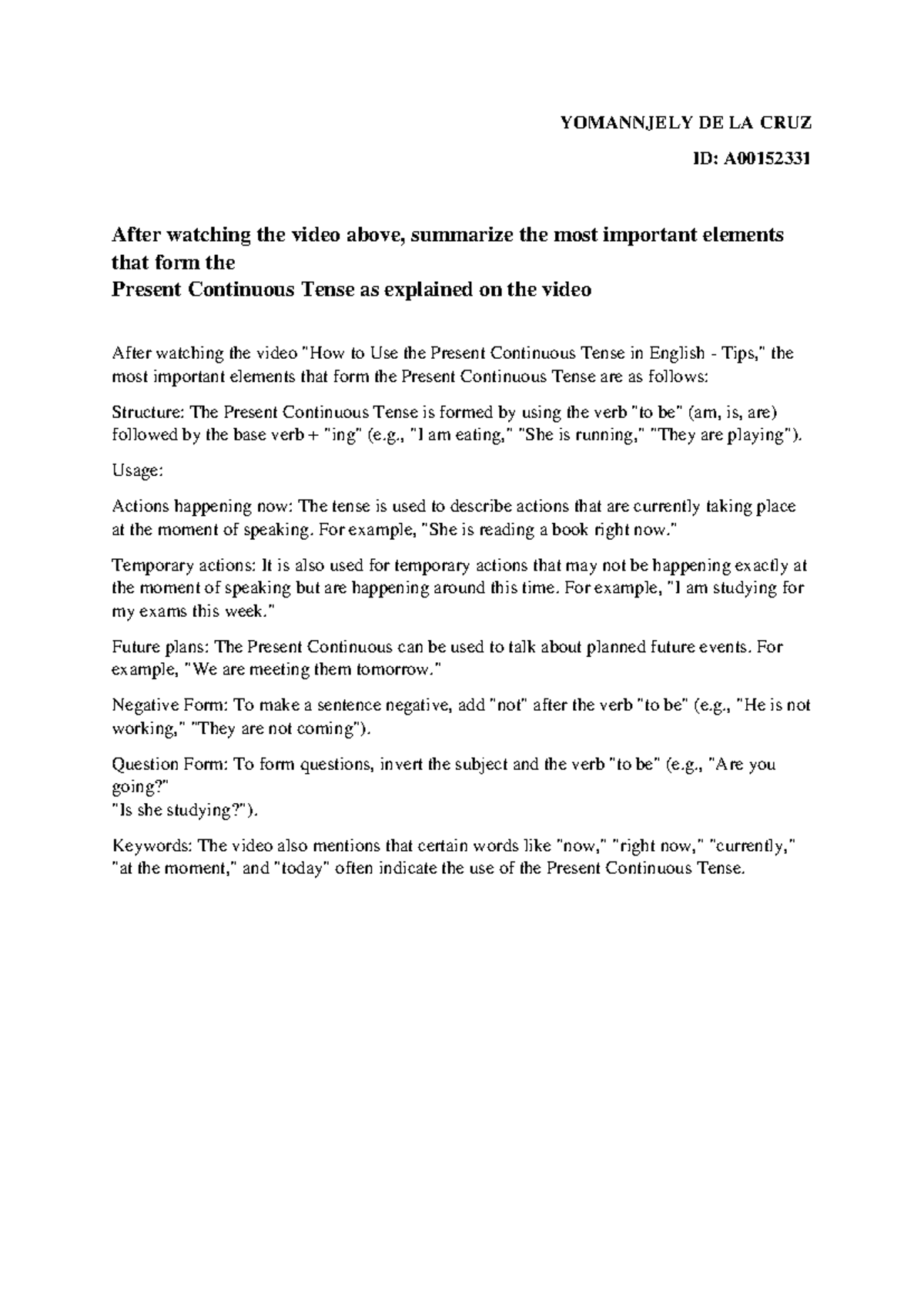 Present Continuous Tense Overview - DE LA CRUZ Yomannjely A00152331 ...