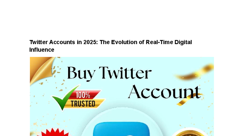 Twitter Accounts in 2025: The Evolution of Digital Influence - Studocu