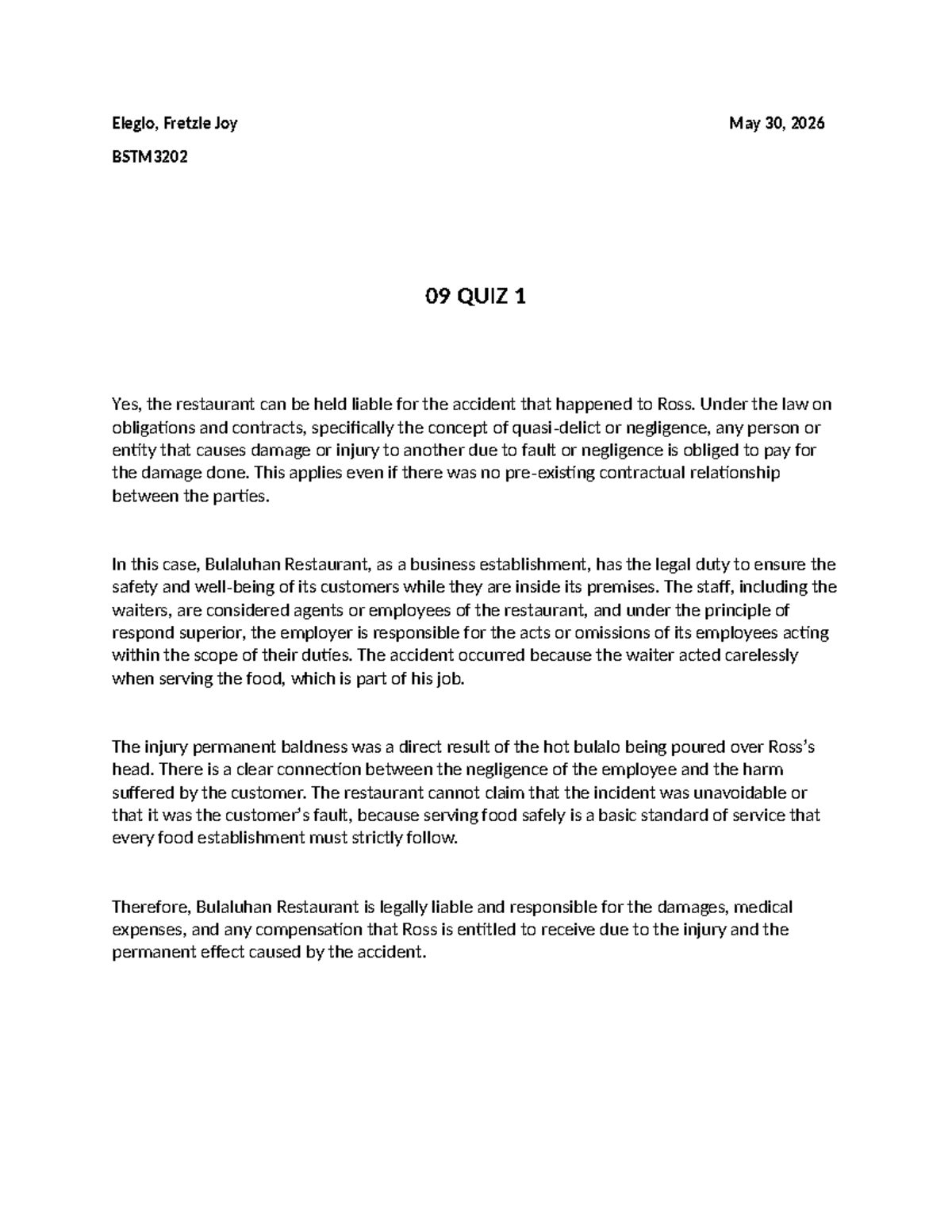 BSTM3202 09 QUIZ 1: Liability of Bulaluhan Restaurant in Negligence ...