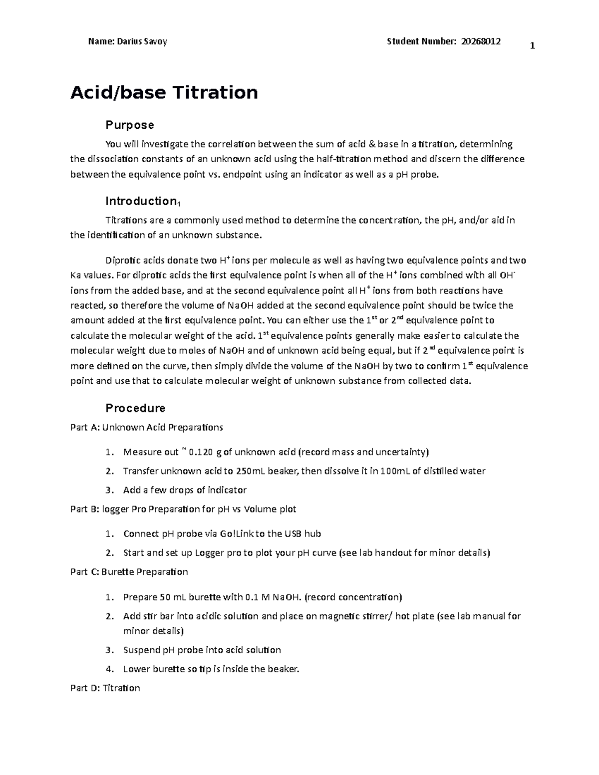 Acid & Base titration lab report - Acid/base Titration Purpose You will ...