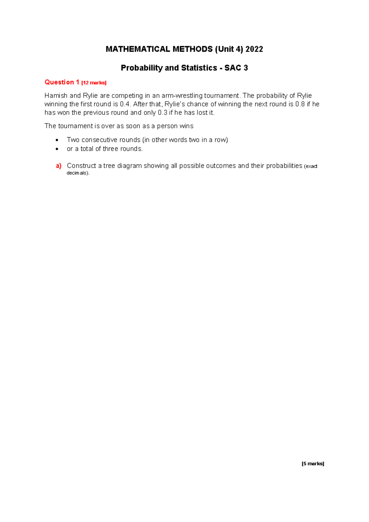 MATHEMATICAL METHODS (Unit 4) 2022 Probability Modelling Task - Studocu