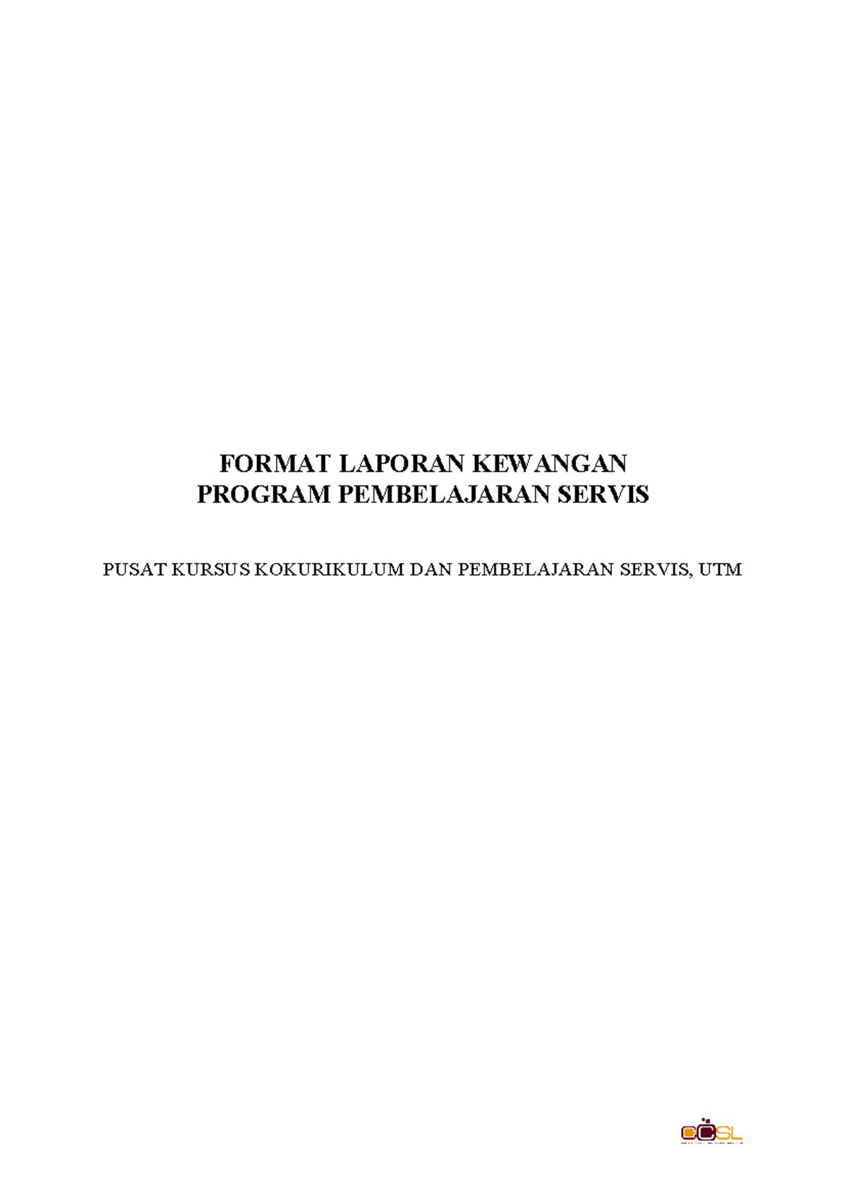Format Laporan Kewangan Program Pembelajaran Servis UTM - Studocu