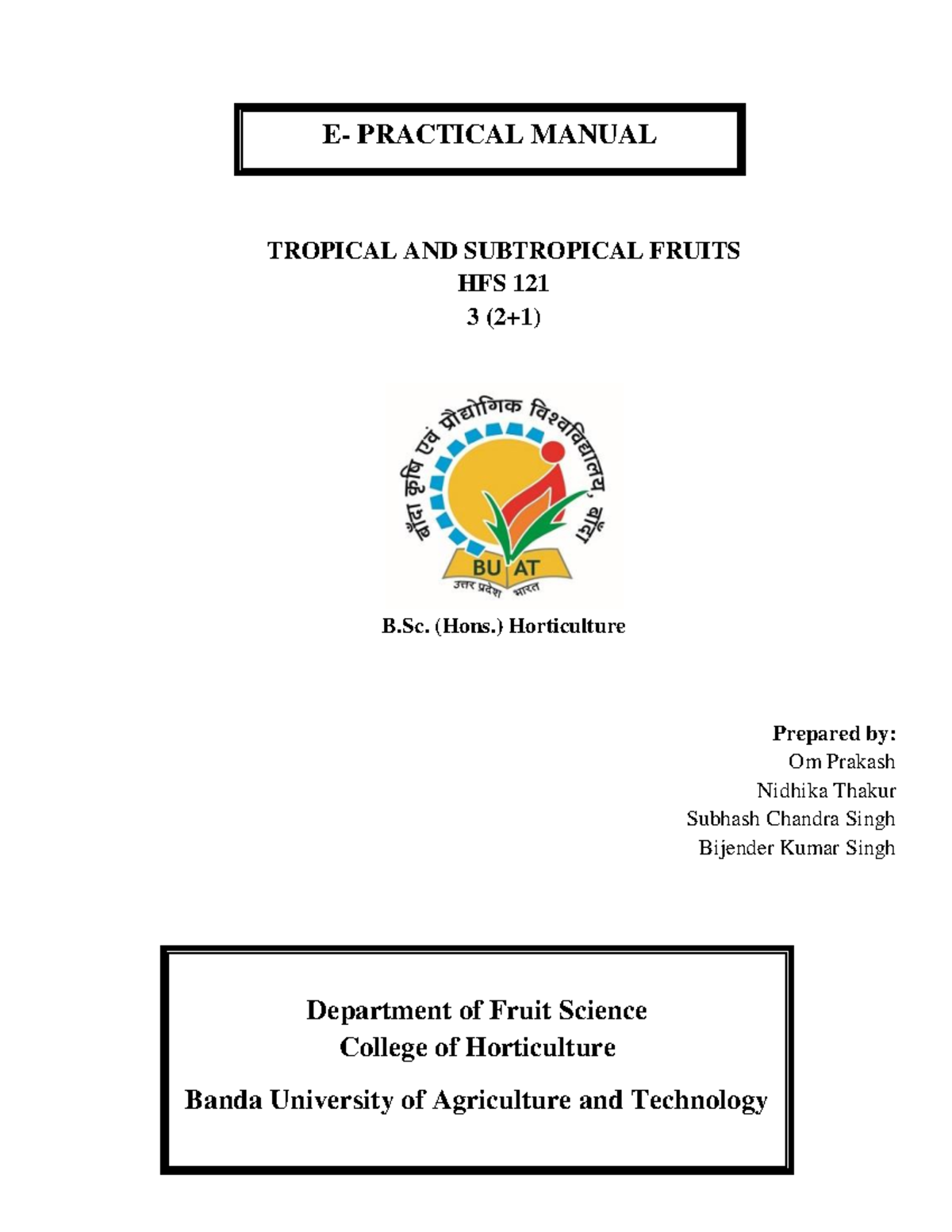 Practical Manual on Tropical & Subtropical Fruits HFS 121 - Studocu
