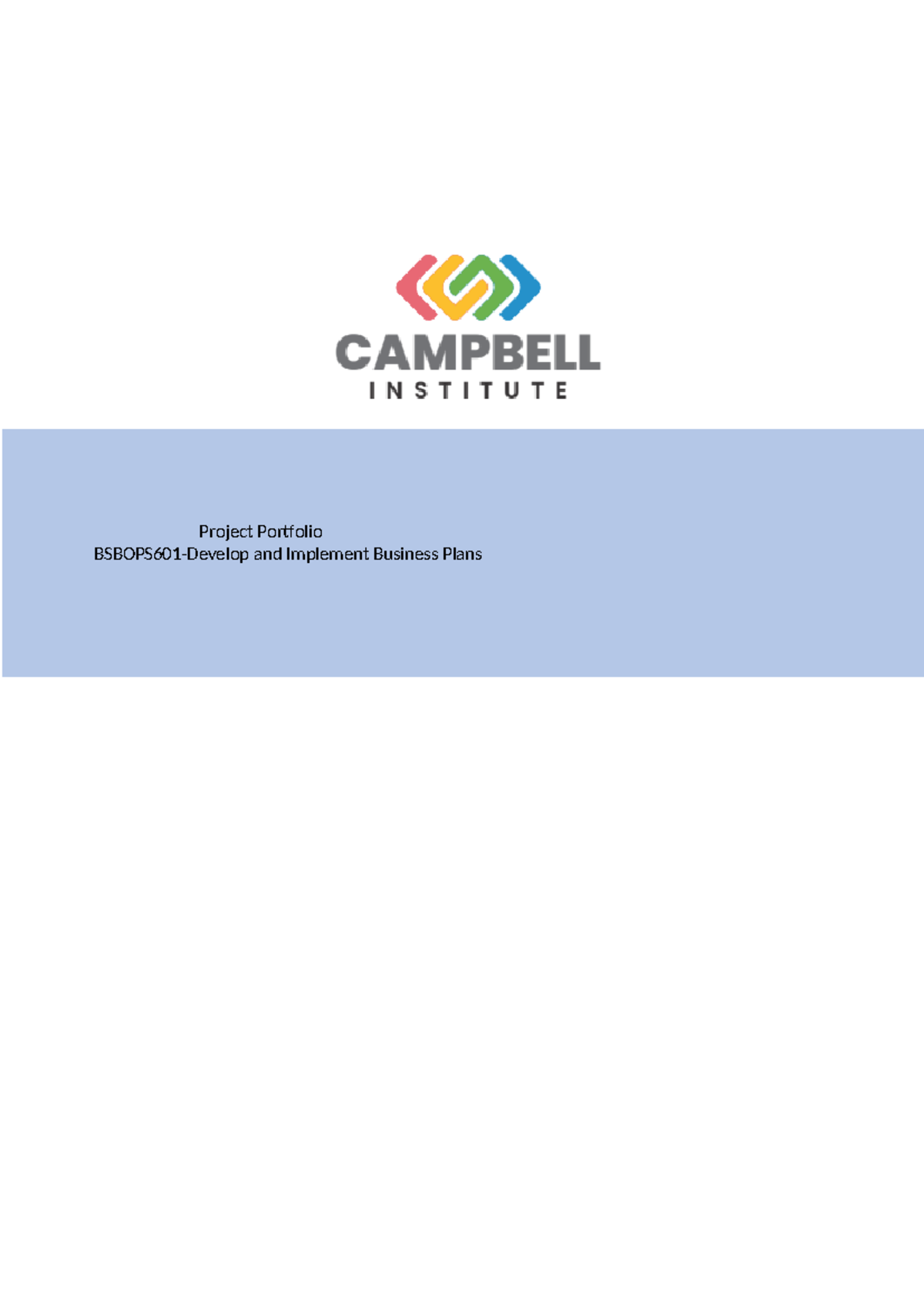 BSBOPS601 Project Portfolio: Develop & Implement Business Plans - Studocu