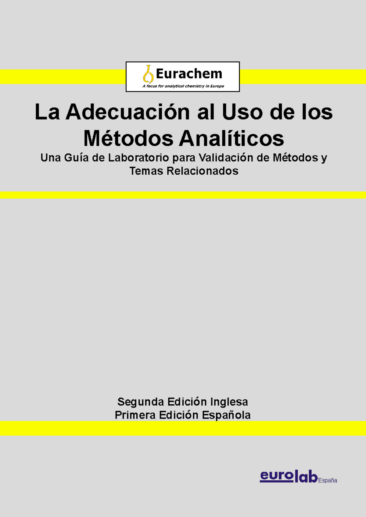 Guía Eurachem: Adecuación y Validación de Métodos Analíticos (1ra Ed ...