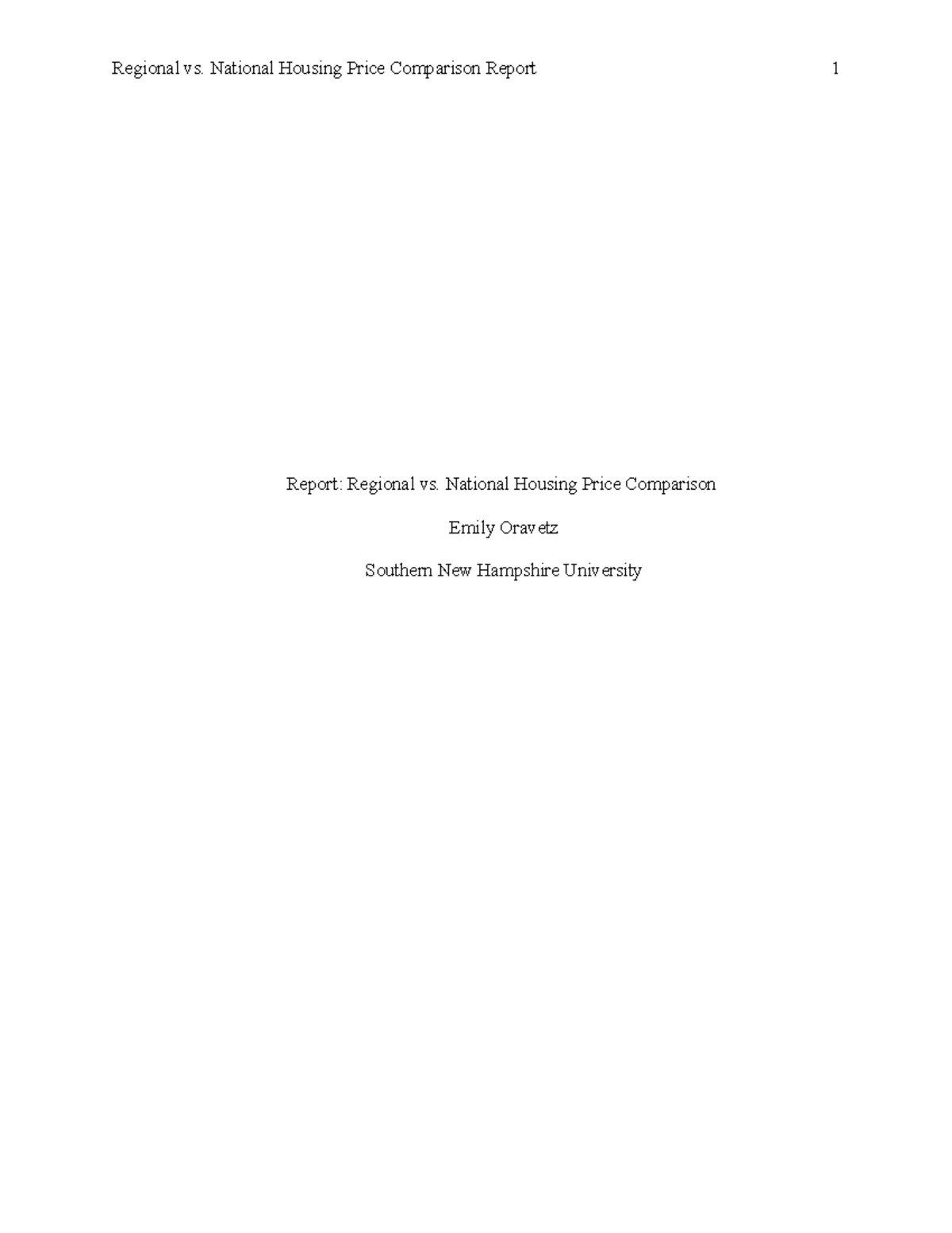 SNHU MAT 240 Project 2 - Report: Regional vs. National Housing Price ...