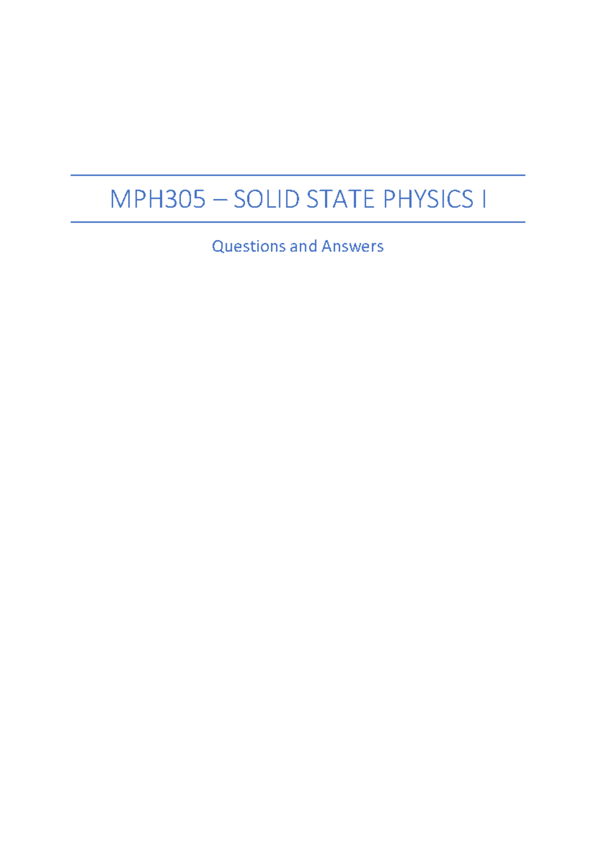 Solid State Physics Q and A 1 - MPH305 – SOLID STATE PHYSICS I ...